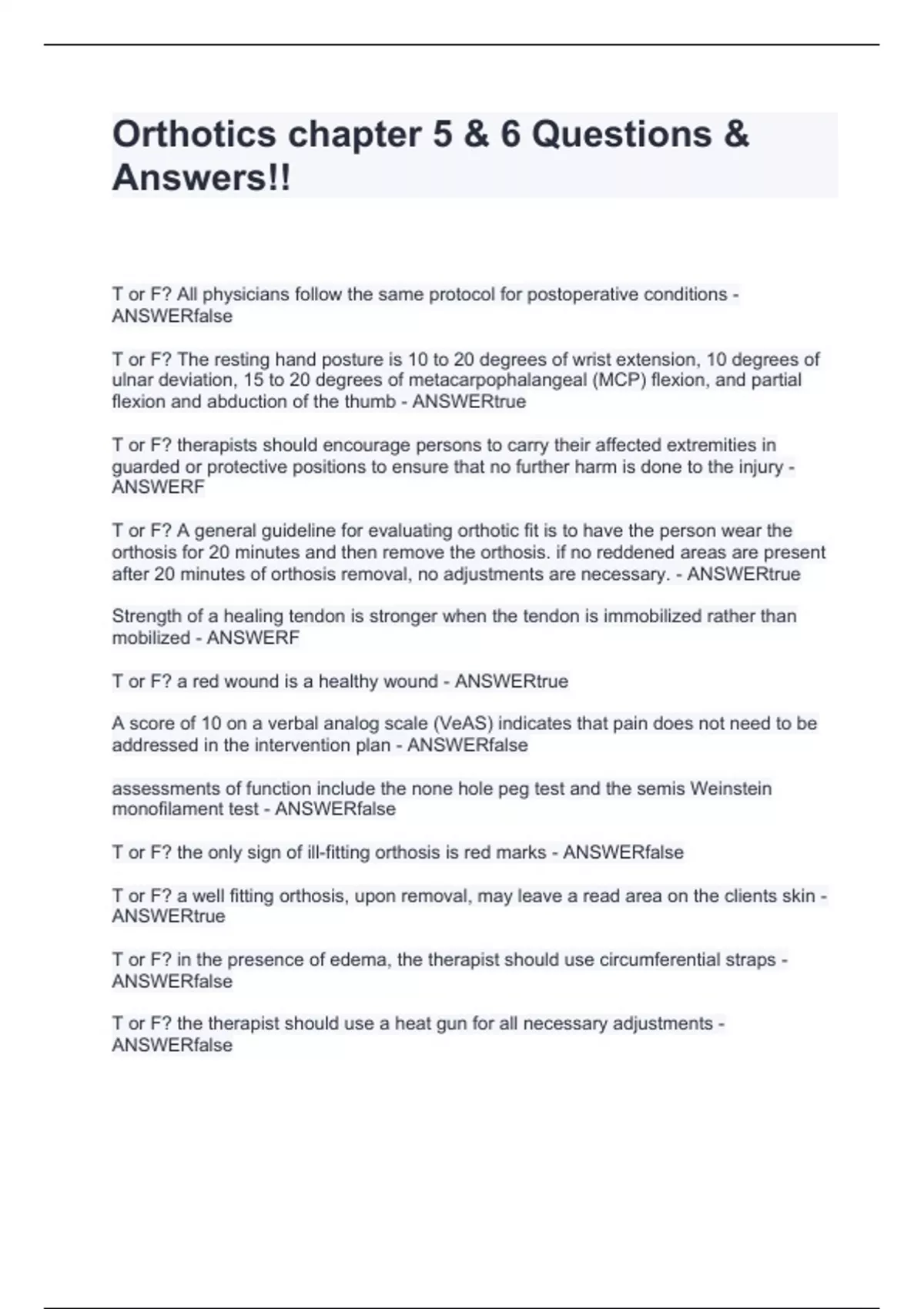 Orthotics chapter 5 & 6 Questions & Answers!! - Orthotics chapter 5 & 6 - Stuvia US