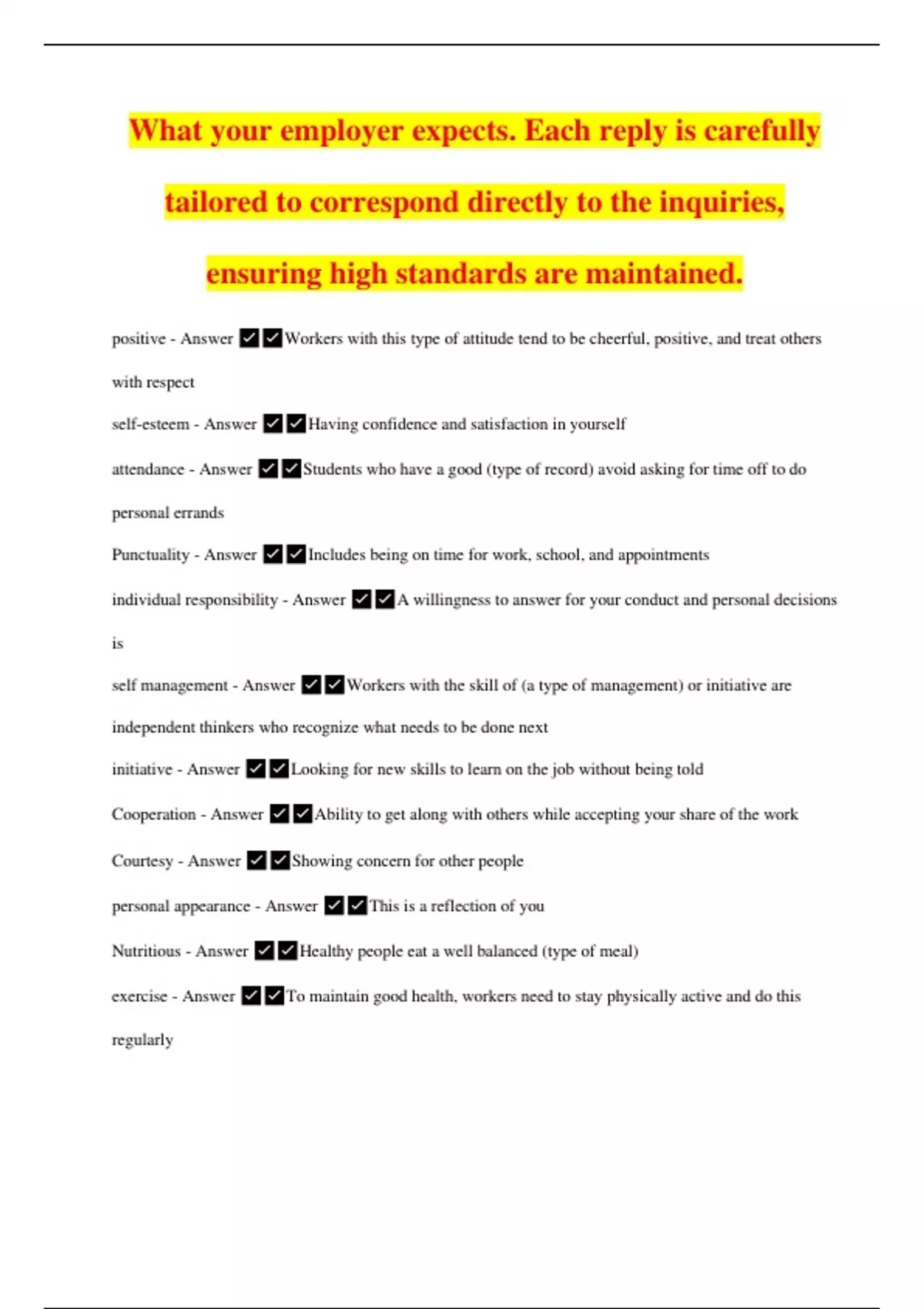 What your employer expects. Each reply is carefully tailored to ...