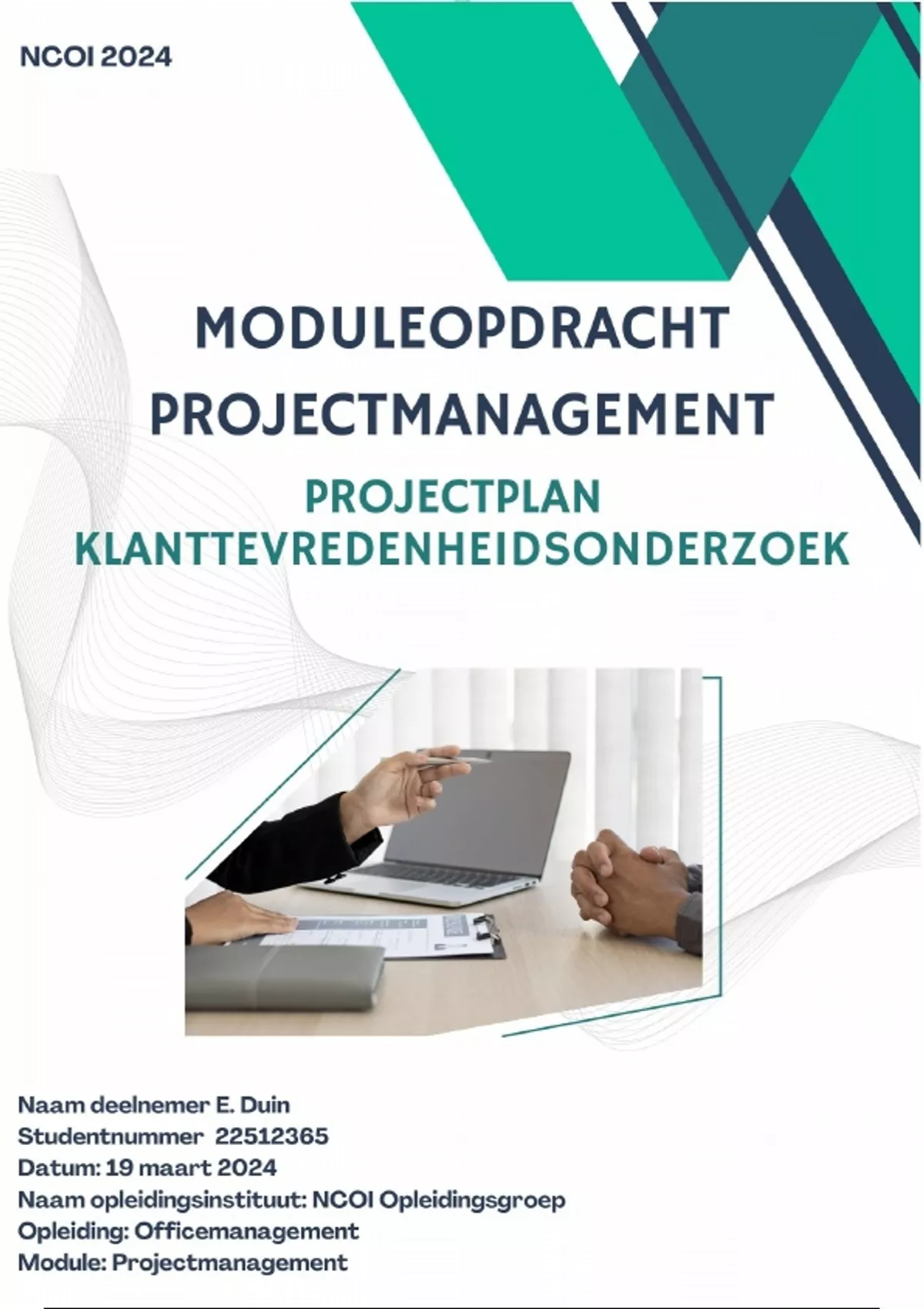 Voorbeeld NCOI module Projectmanagement 2024, Projectplan Klanttevredenheidsonderzoek, Geslaagd ...