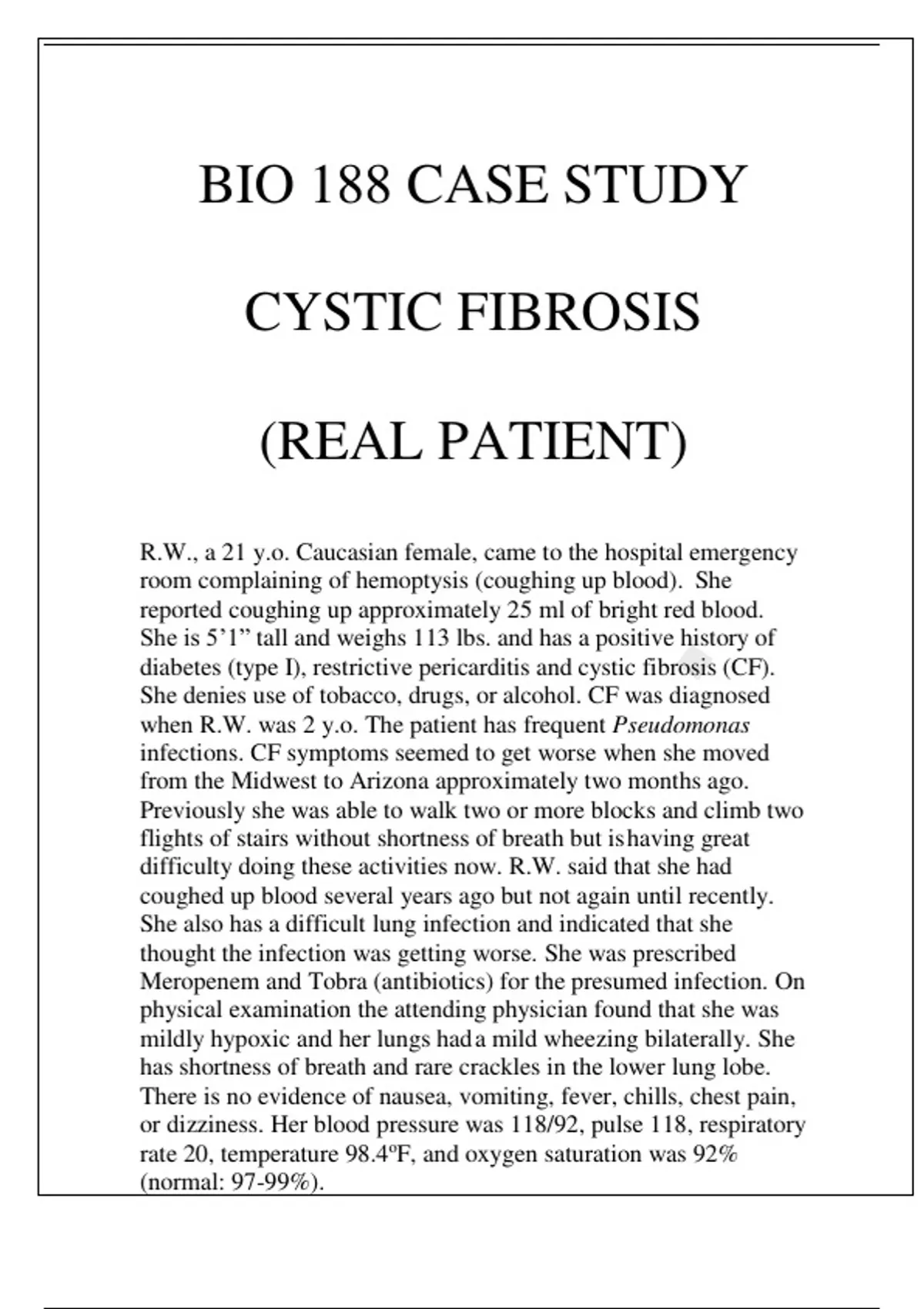 BIO 188 CYSTIC FIBROSIS CASE STUDY REVIEW ( REAL PATIENT). - NURSING ...