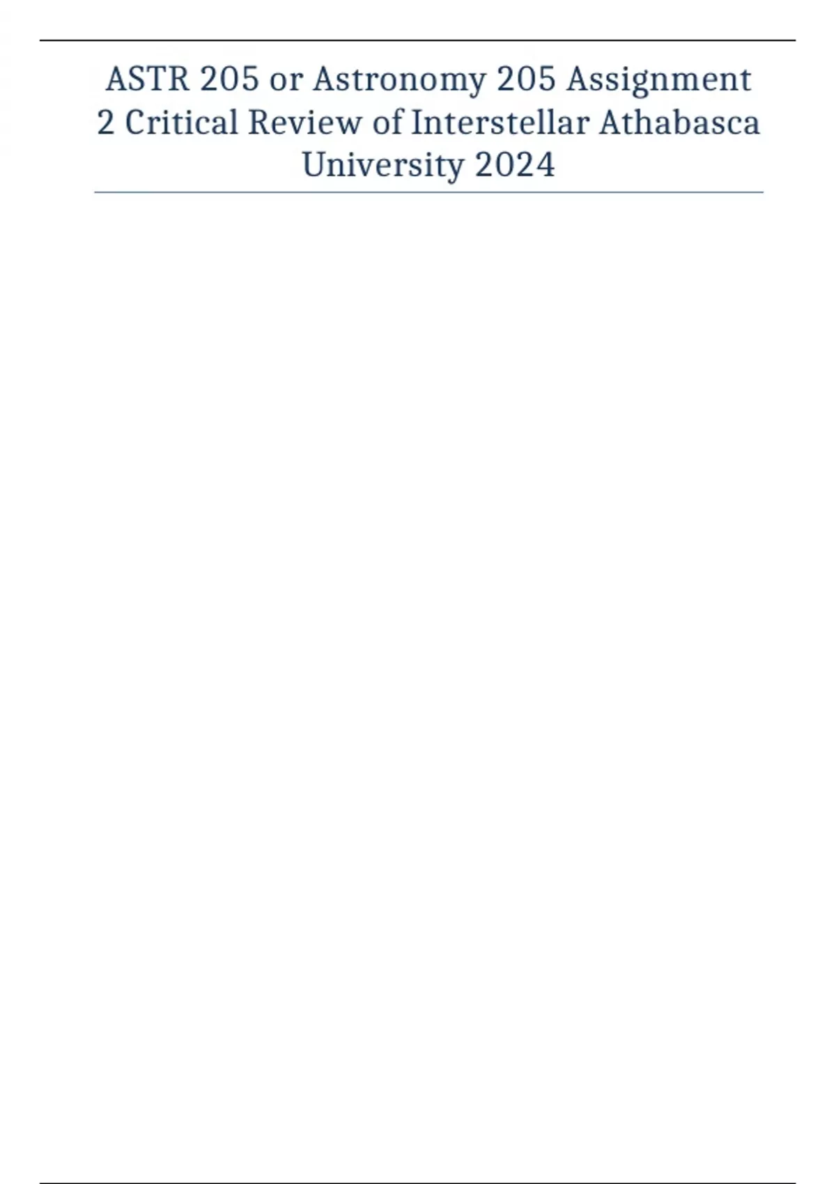 ASTR 205 or Astronomy 205 Assignment 2 Critical Review of Interstellar Athabasca University 2024 ...