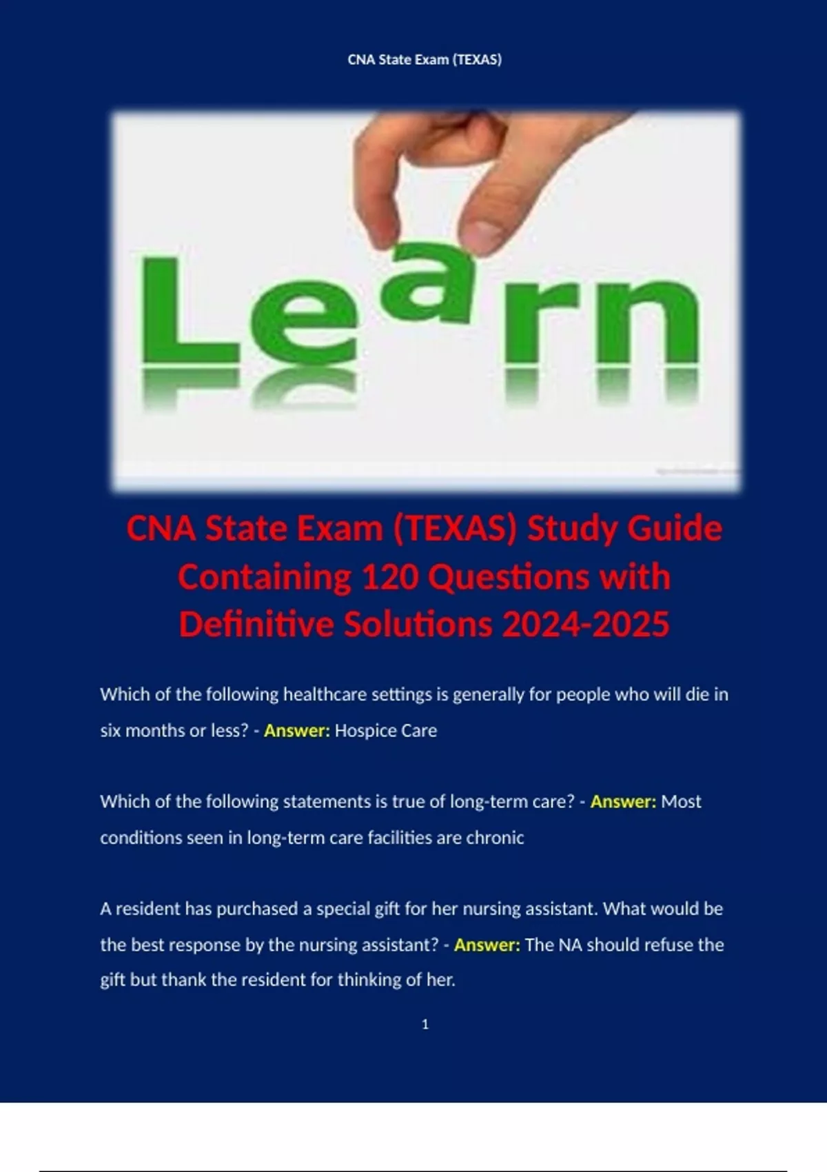 CNA State Exam (TEXAS) Study Guide Containing 120 Questions with Definitive Solutions - CNA ...