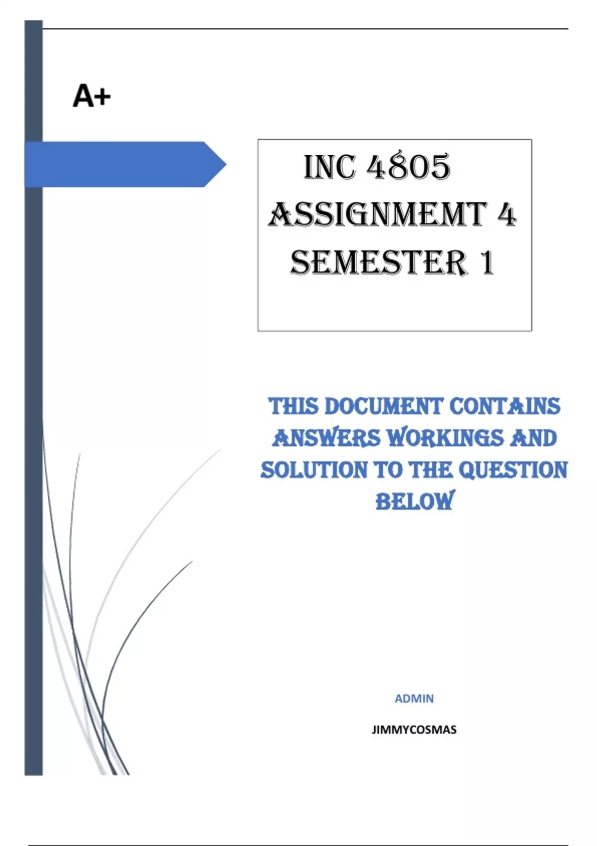 INC 4805 Assignment 4 (COMPLETE ANSWERS) Semester 1 2024 - DUE 2024 ;100% TRUSTED WORKING ...