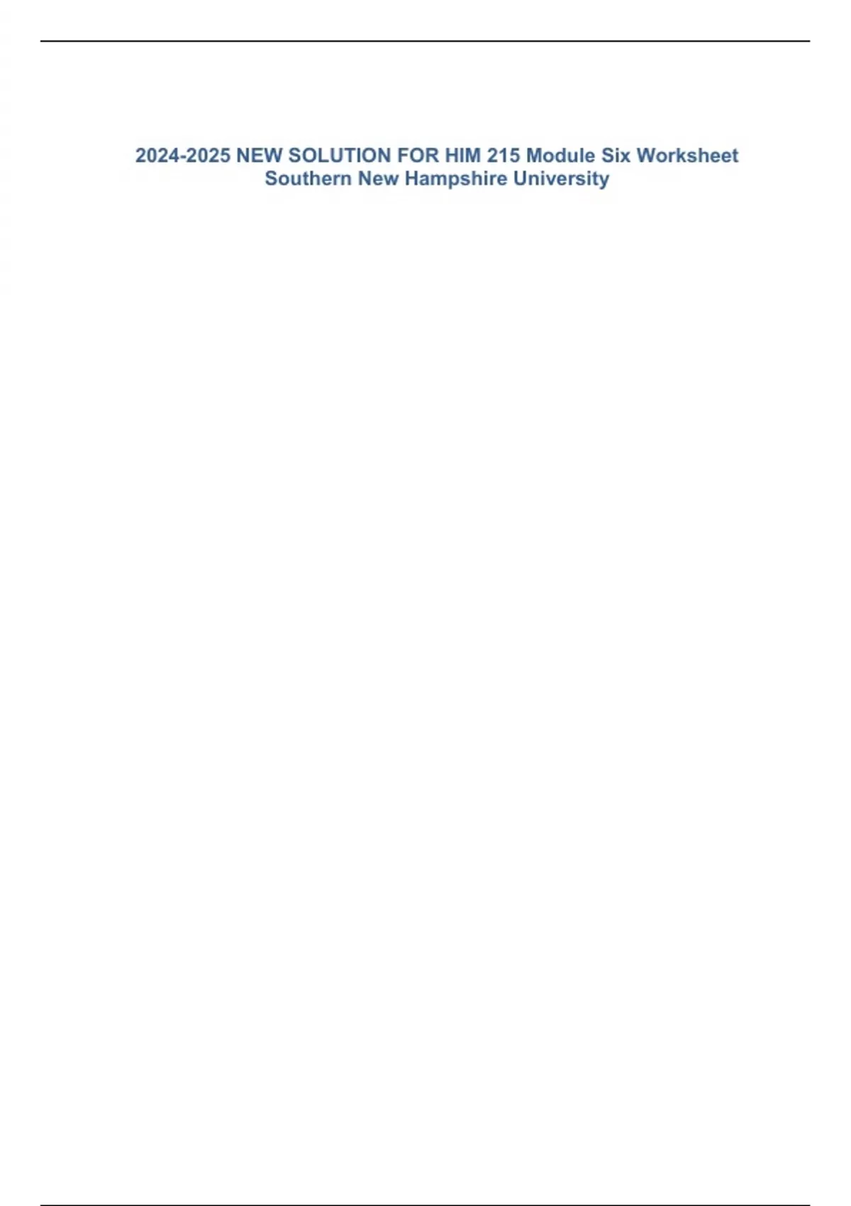 NEW SOLUTION FOR HIM 215 Module Six Worksheet Southern New Hampshire ...
