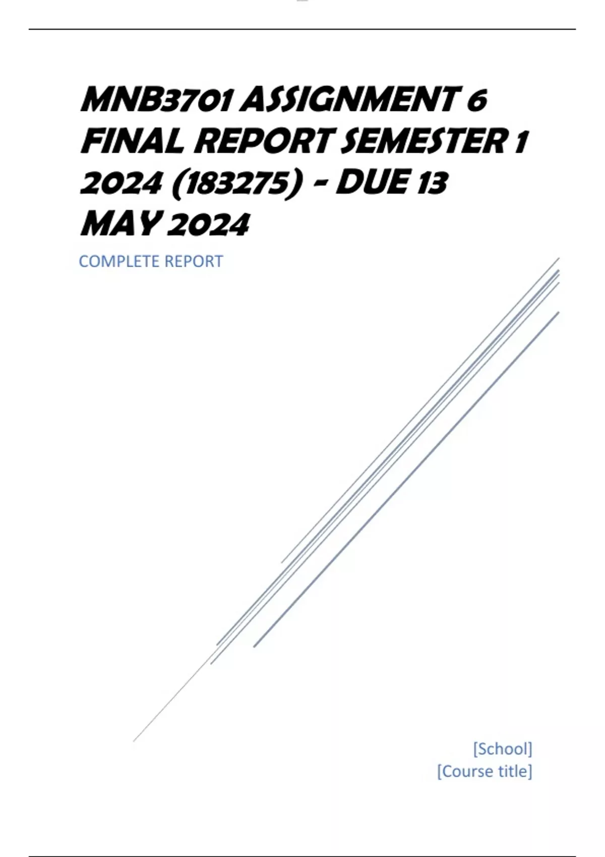 MNB3701 Assignment 6 FINAL REPORT Semester 1 2024 (183275) - DUE 13 May ...