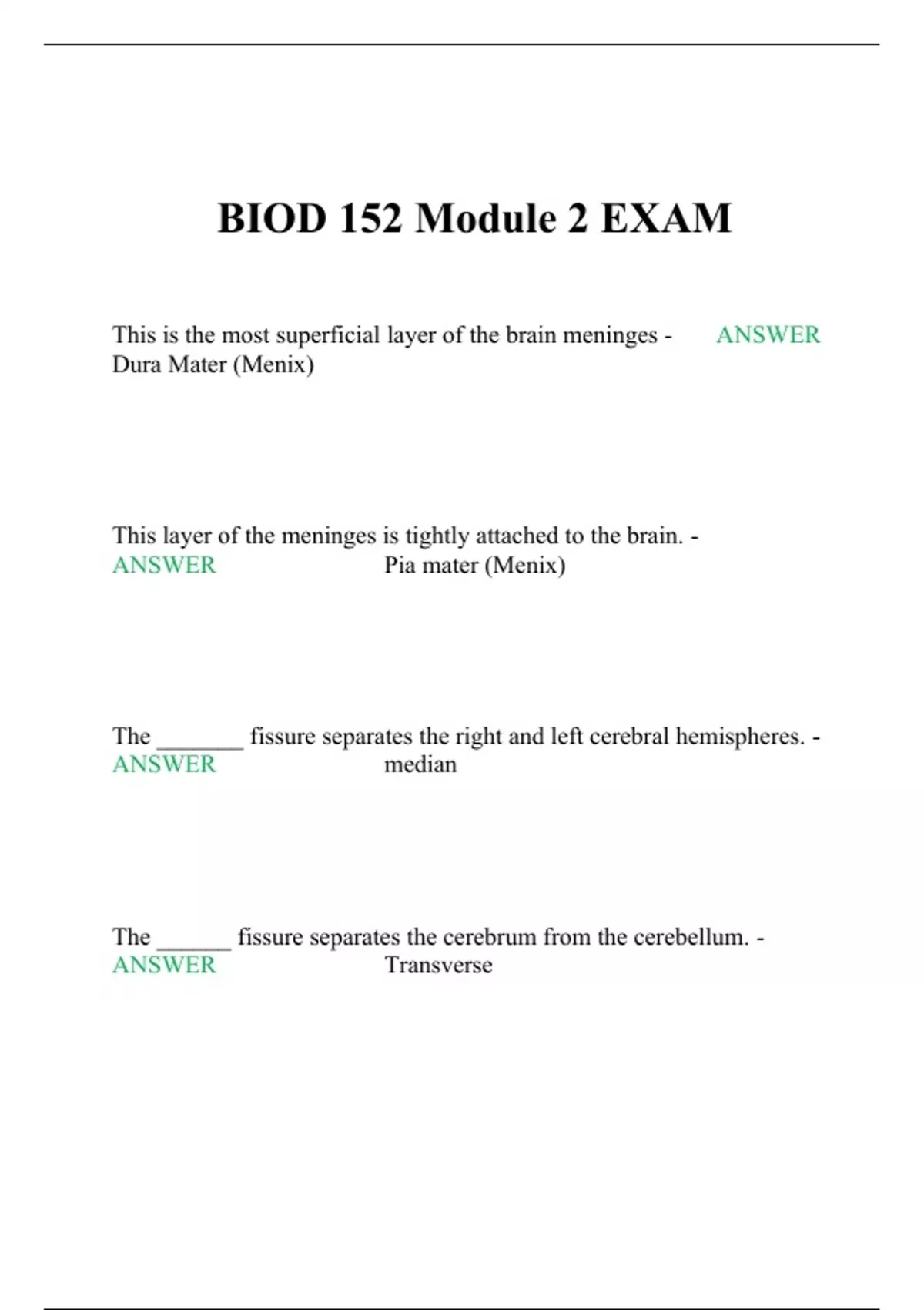 BIOD 152 Module 2 EXAM This is the most superficial layer of the brain ...