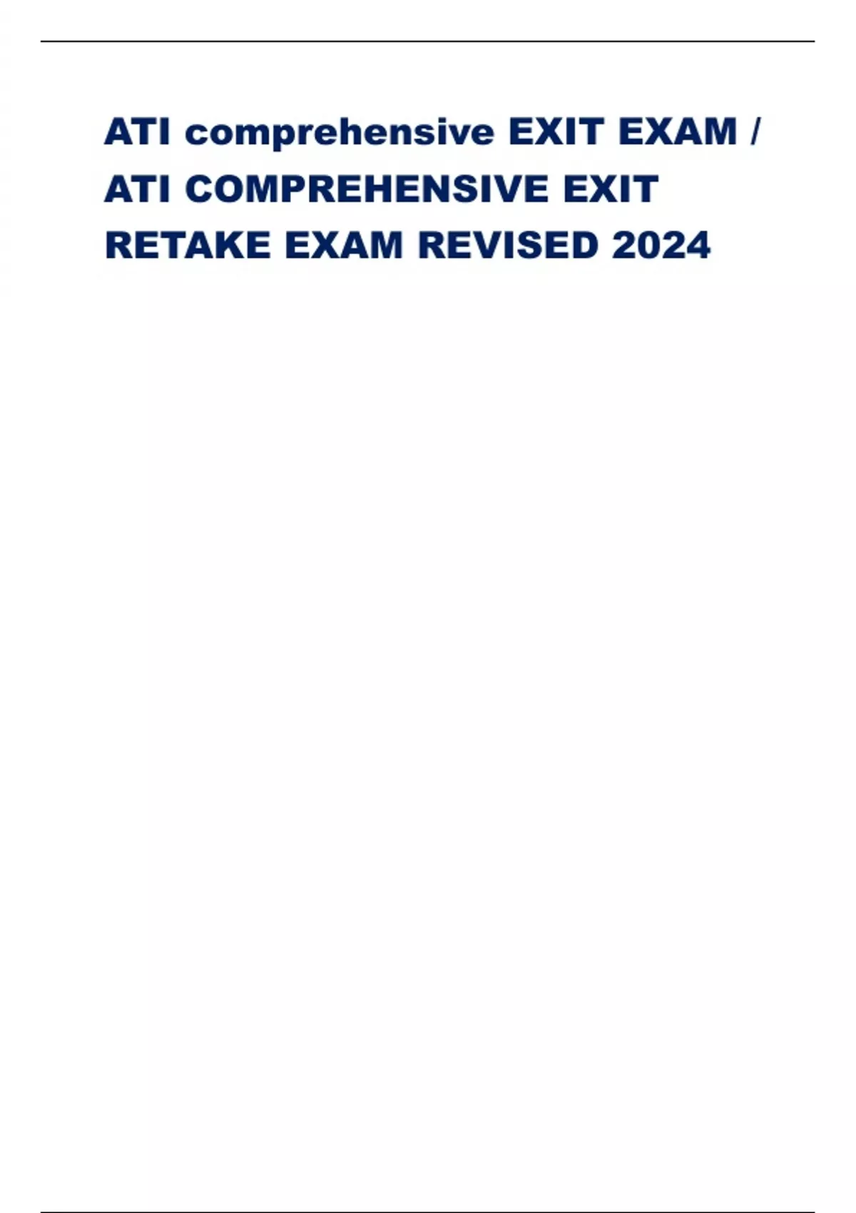 ATI comprehensive EXIT EXAM / ATI COMPREHENSIVE EXIT RETAKE EXAM ...