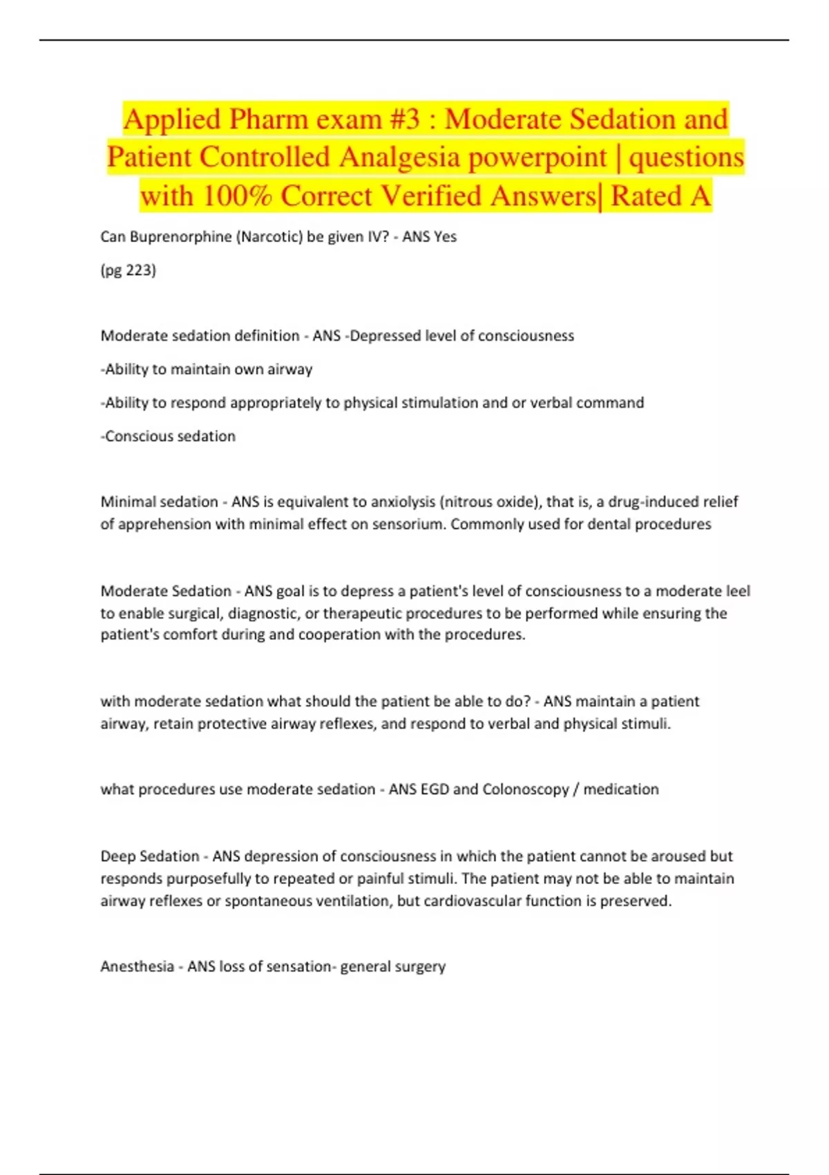 Applied Pharm exam #3 : Moderate Sedation and Patient Controlled ...