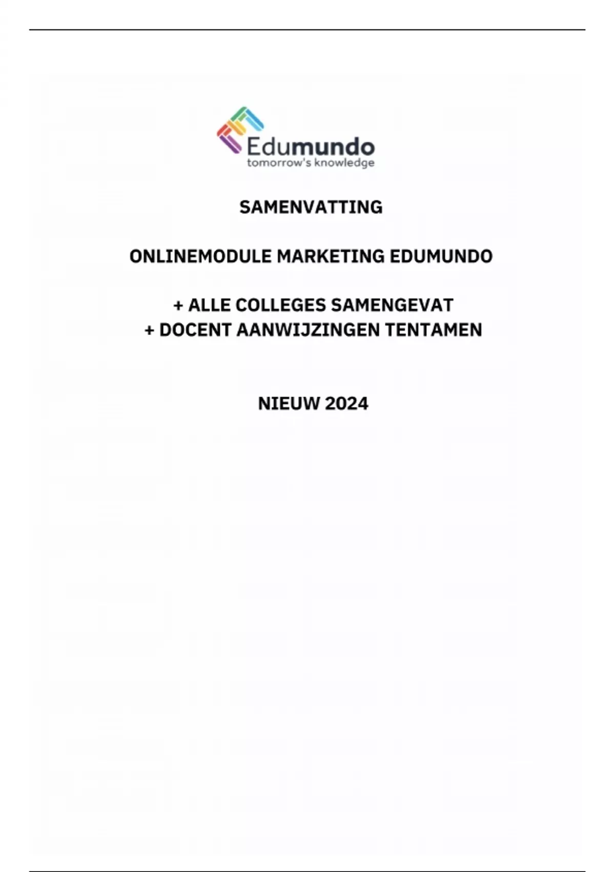 Samenvatting Online Marketing Module Edumundo 2024, alle colleges ...