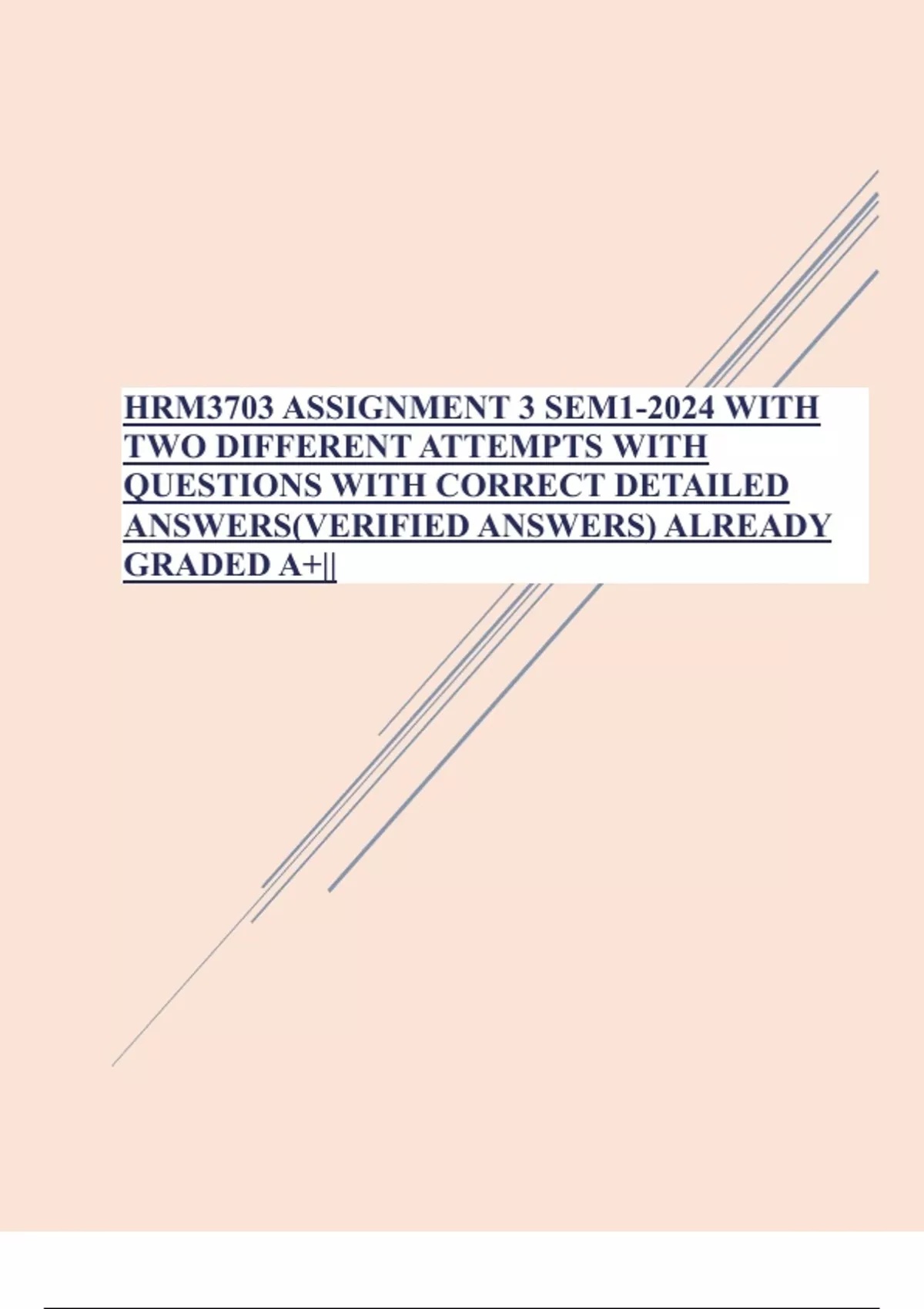 HRM3703 ASSIGNMENT 3 SEM1-2024 WITH TWO DIFFERENT ATTEMPTS WITH ...