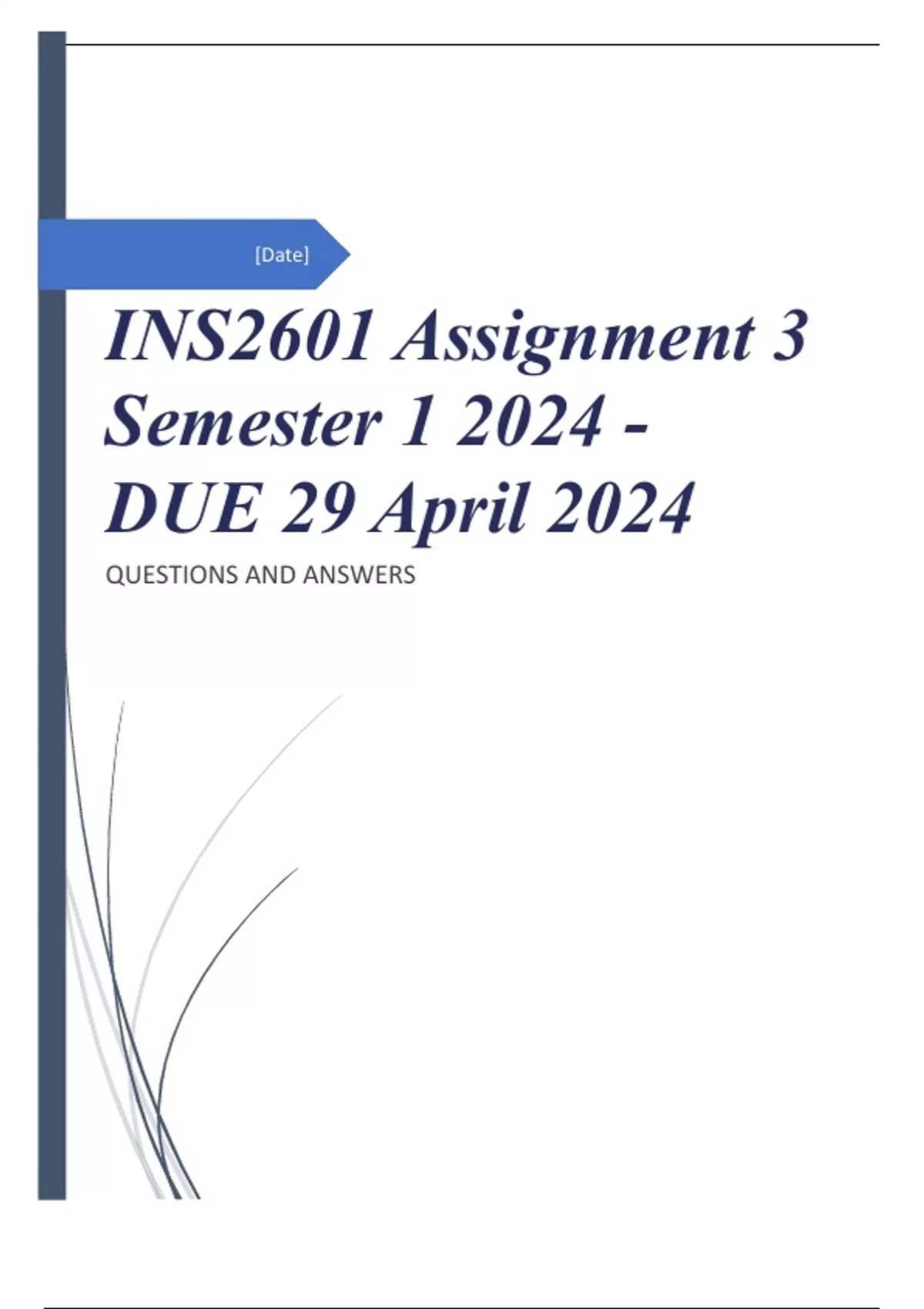 INS2601 Assignment 3 Semester 1 2024 - DUE 29 April 2024 - INS2601 (INS2601) - Stuvia SA