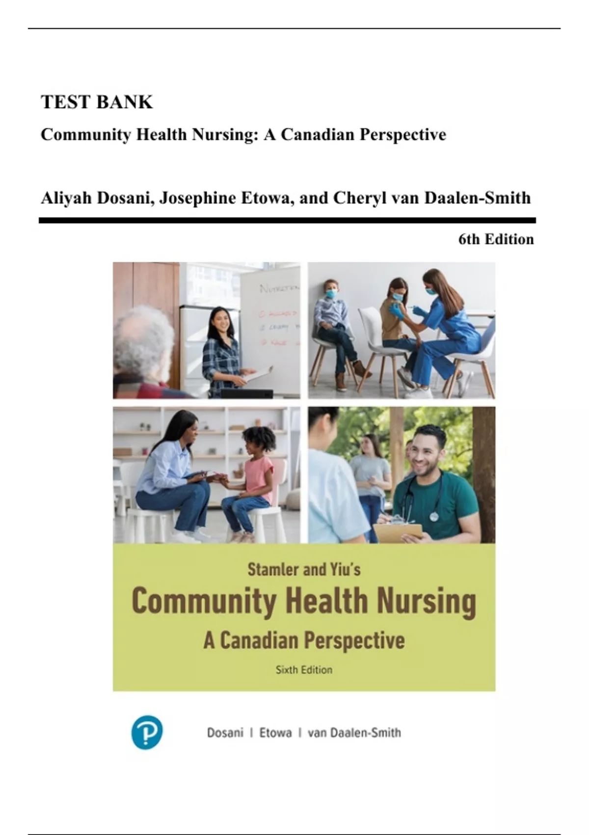 Test Bank - Stamler and Yiu's Community Health Nursing: A Canadian ...