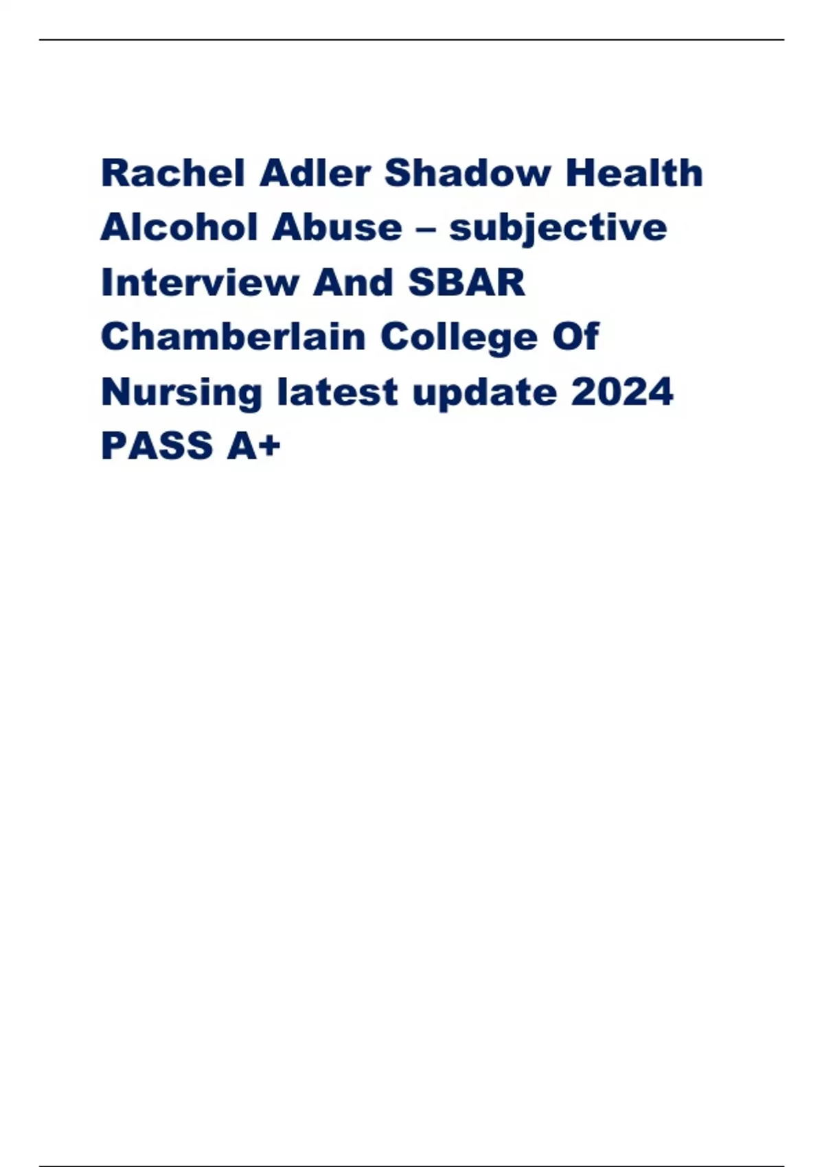 Rachel Adler Shadow Health Alcohol Abuse – subjective Interview And ...