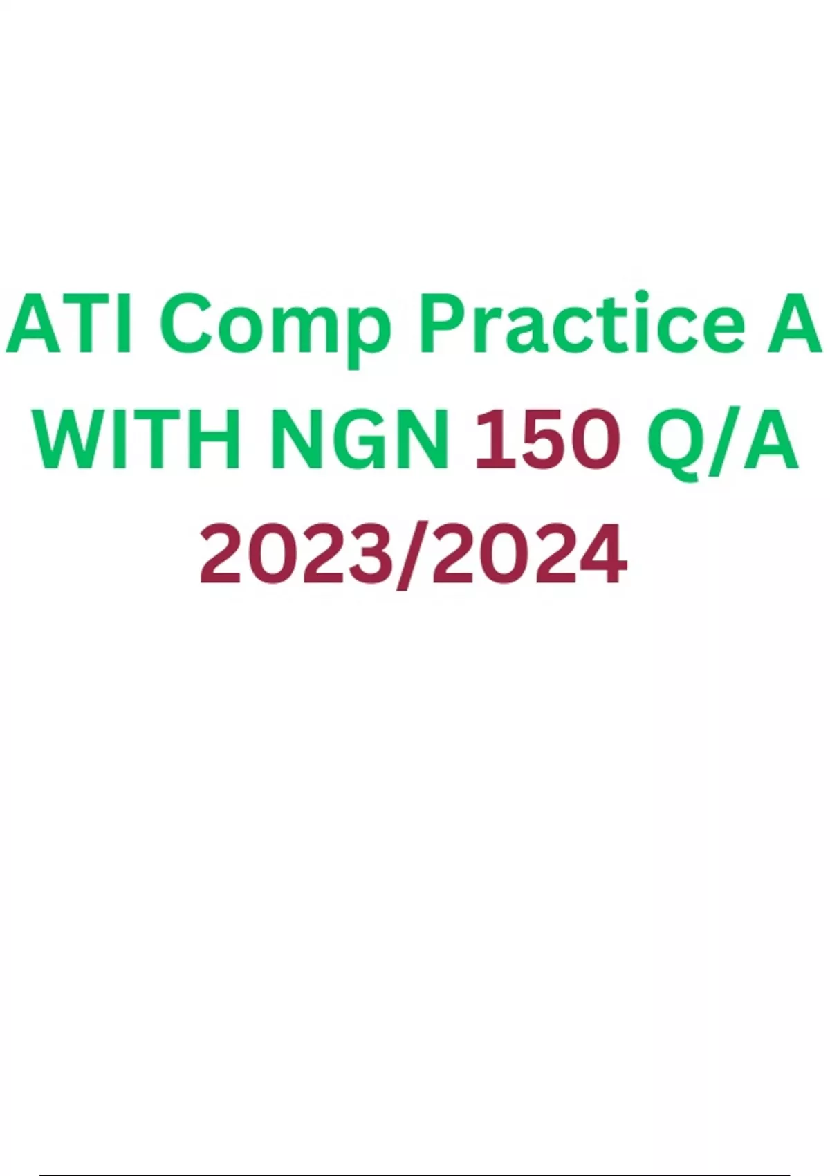 ATI Comp Practice A WITH NGN 150 QUESTIONS and ANSWERS/ - ATI Comp ...
