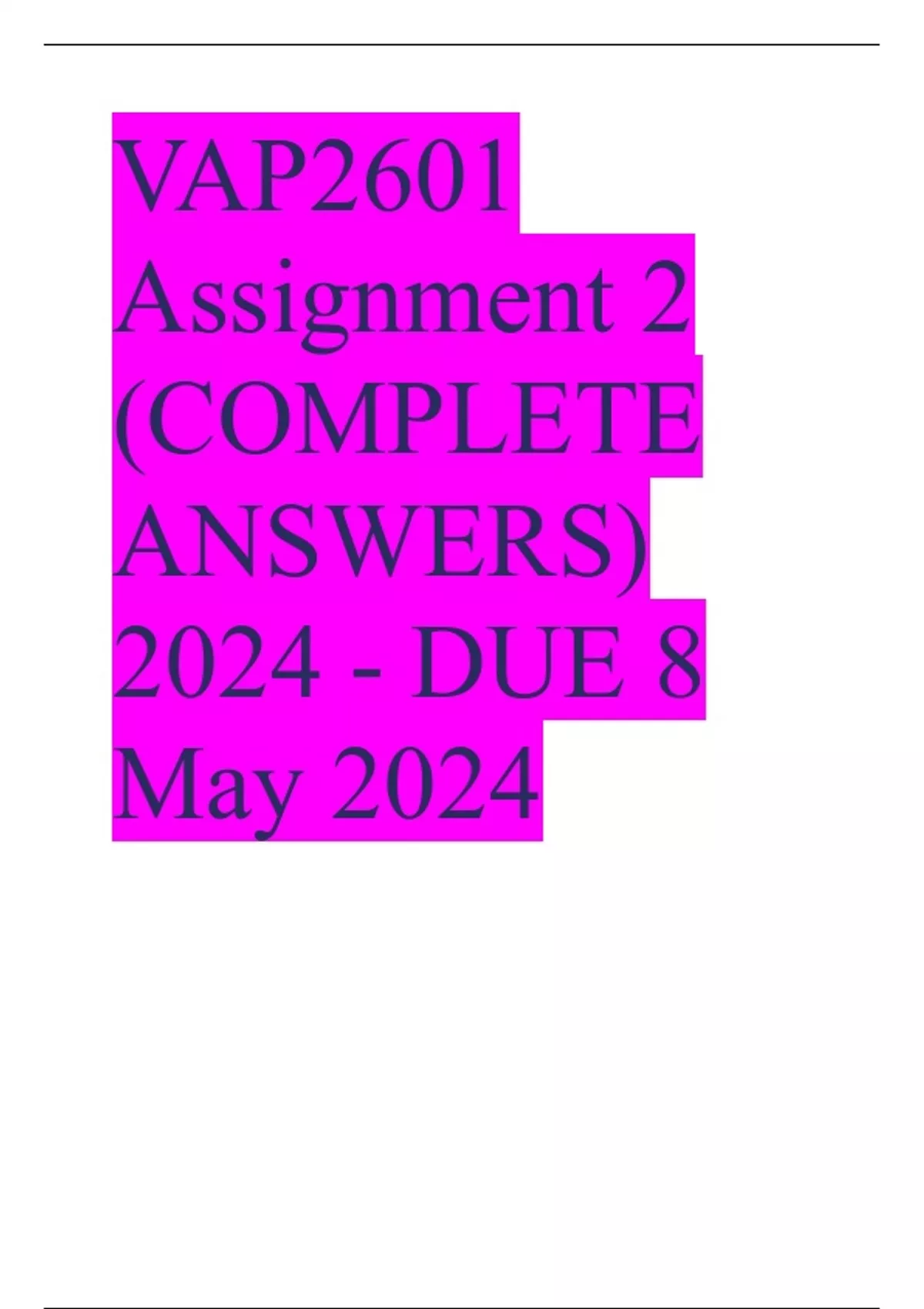 VAP2601 Assignment 2 (COMPLETE ANSWERS) 2024 - DUE 8 May 2024 - VAP2601 ...