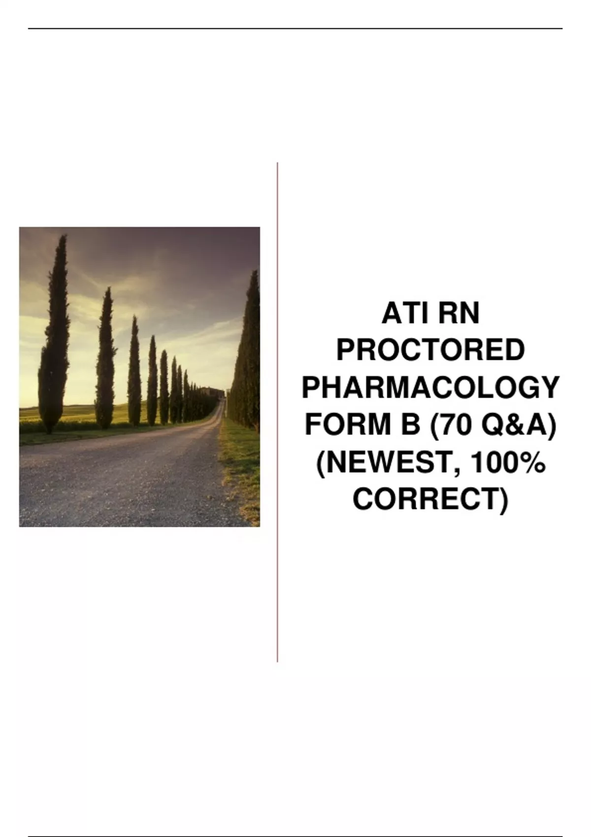 ATI RN PROCTORED PHARMACOLOGY FORM B (70 Q &A) (NEWEST, 100% CORRECT ...