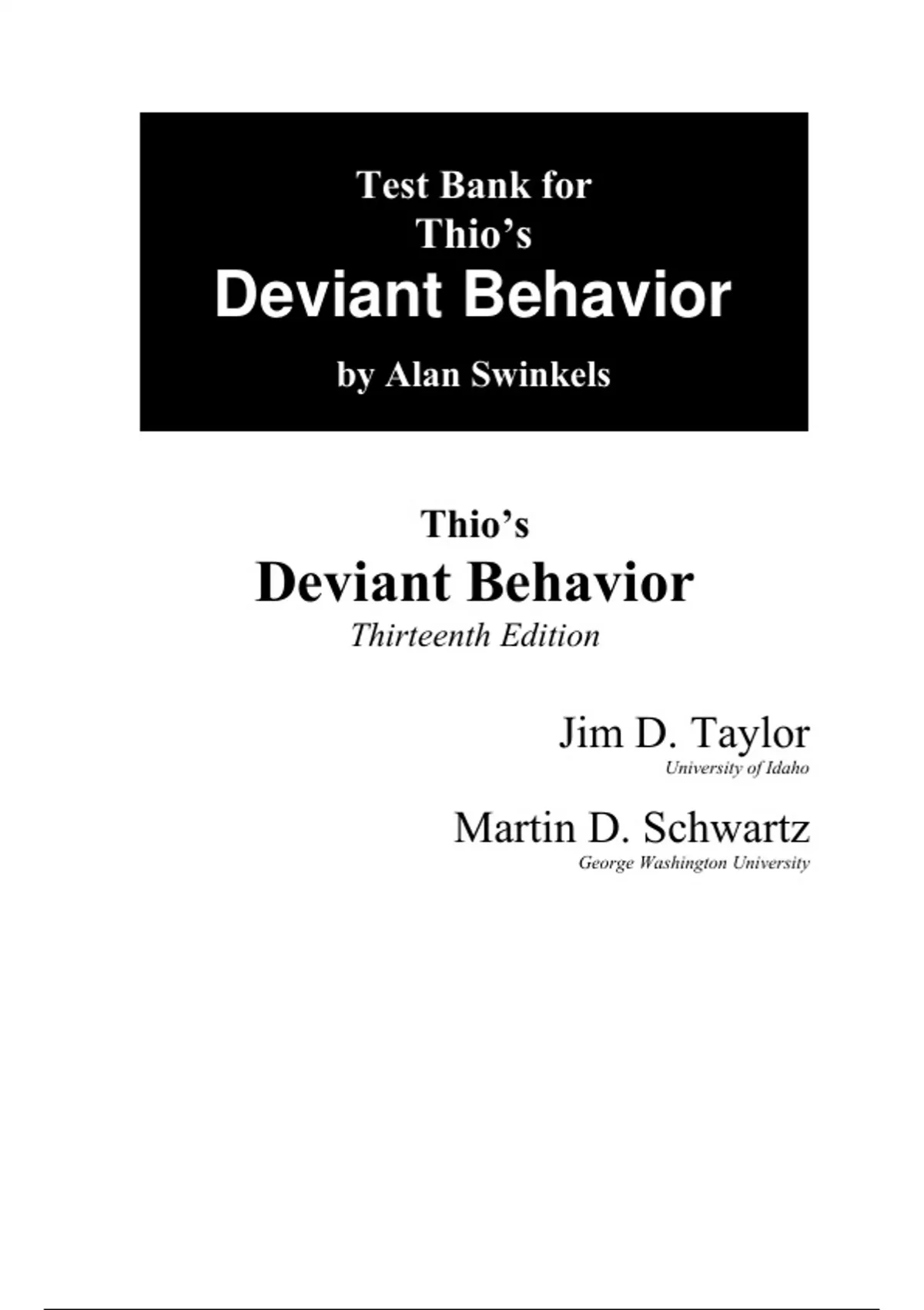 Test Bank For Thio's Deviant Behavior, 13th Edition by Jim D. Taylor ...