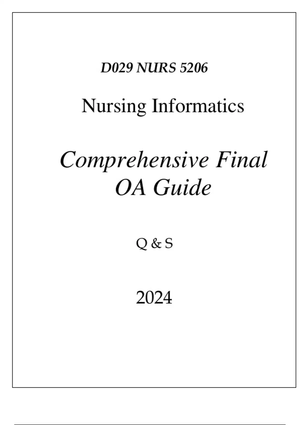 (WGU D029) NURS 5206 NURSING INFORMATICS COMPREHENSIVE FINAL OA GUIDE ...