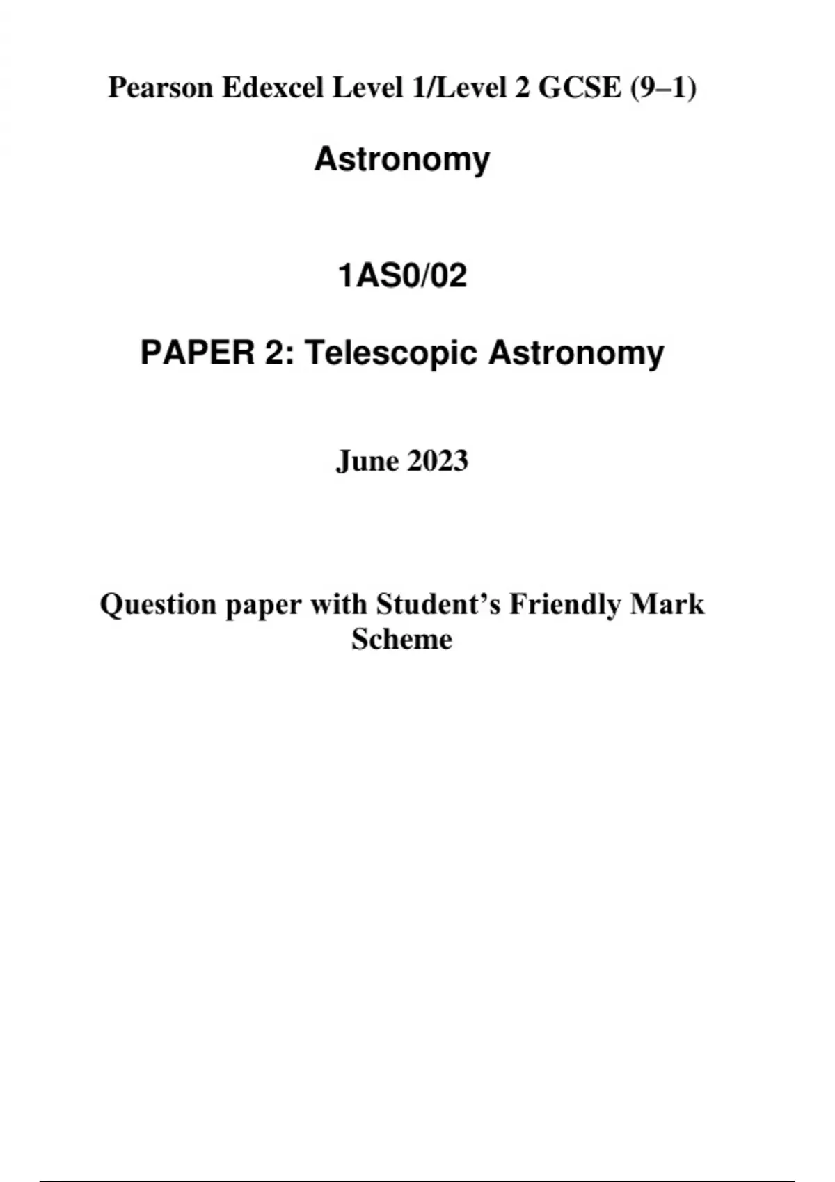 Pearson Edexcel Level 1/Level 2 GCSE (9–1) Astronomy 1AS0/02 PAPER 2 ...