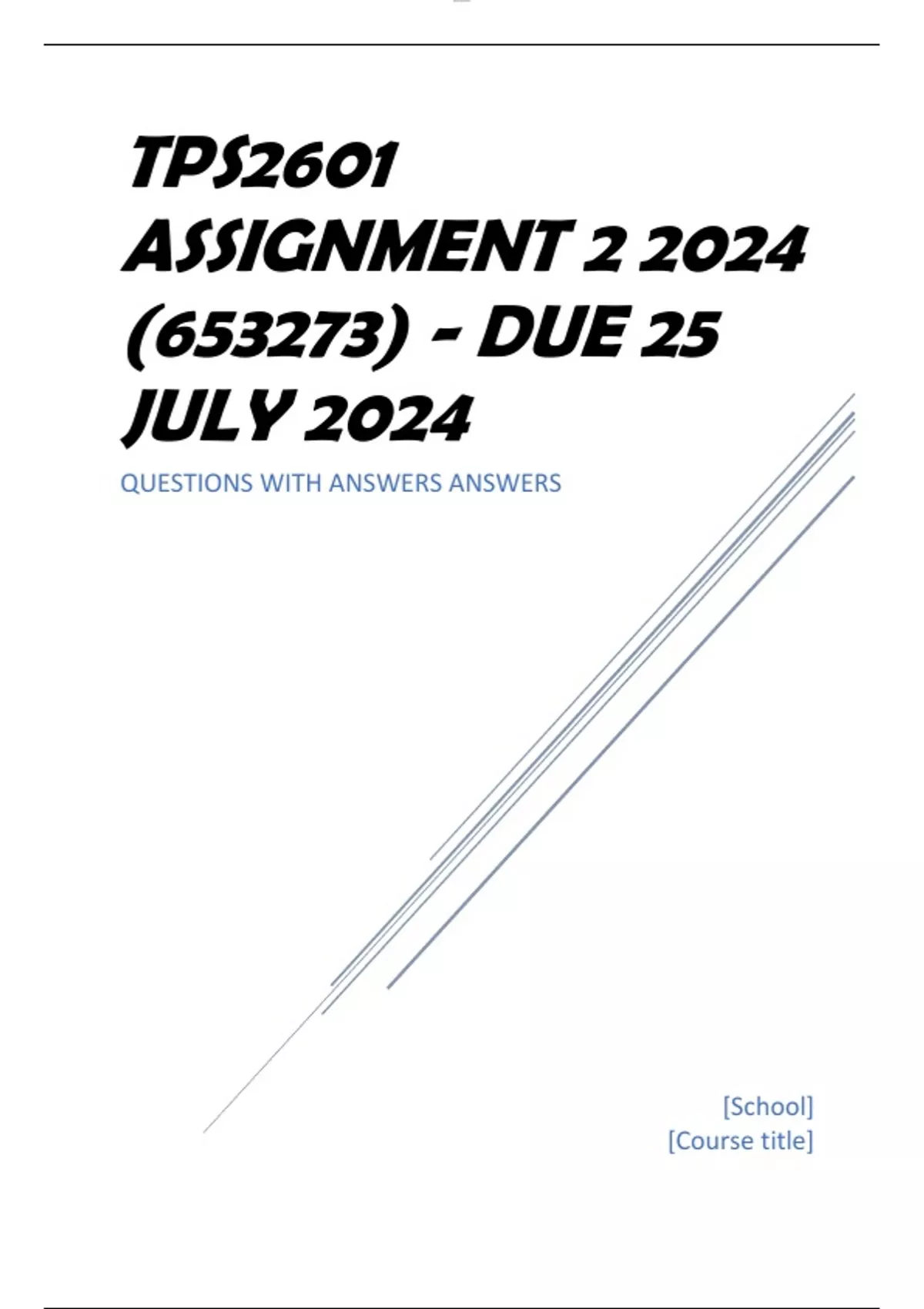 TPS2601 Assignment 2 2024 (653273) - DUE 25 July 2024 - TPS2601 ...