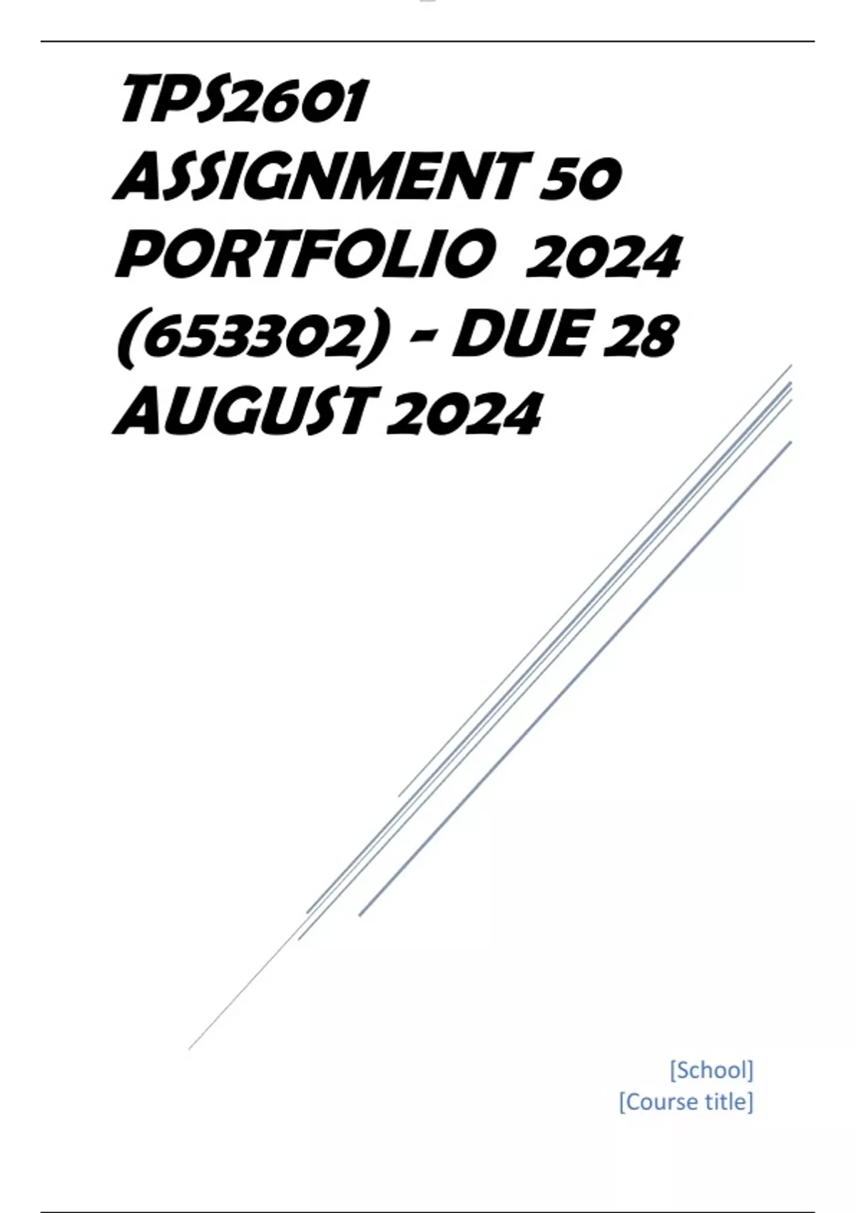 TPS2601 Assignment 50 Portfolio 2024 (653302) - DUE 28 August 2024 ...