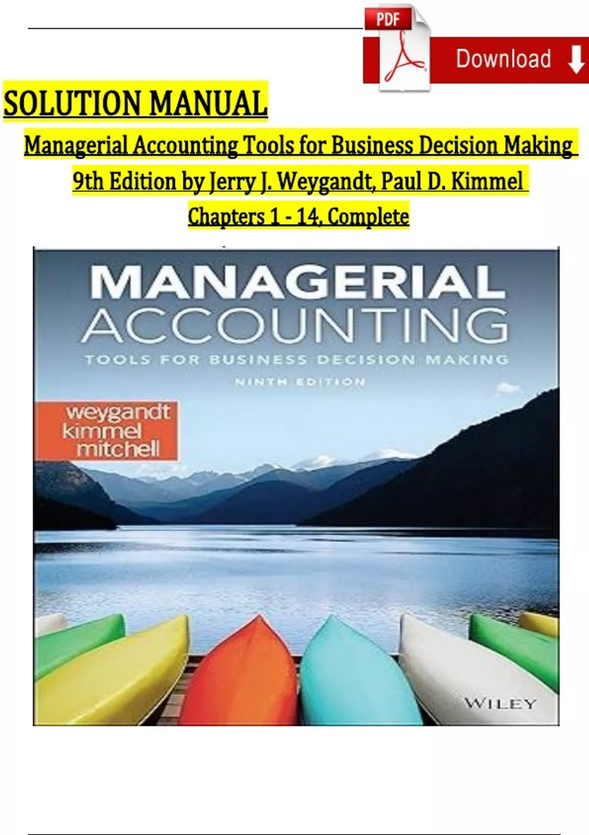 Managerial Accounting Tools for Business Decision Making, 9th Edition Solution Manual by Jerry J ...