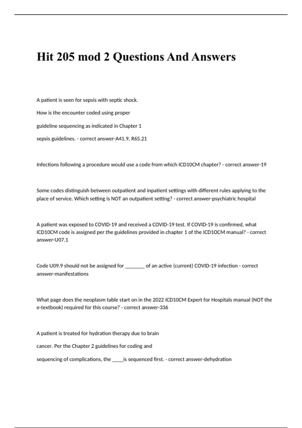 Hit 205 mod 2 Questions And Answers A patient is seen for sepsis with ...
