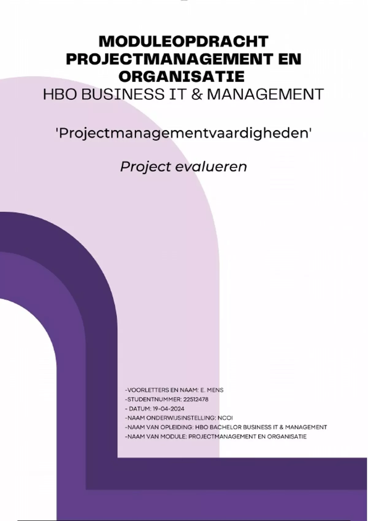 NCOI moduleopdracht projectmanagement en organisatie, 2024 Evalueer een project, vervangen oude ...