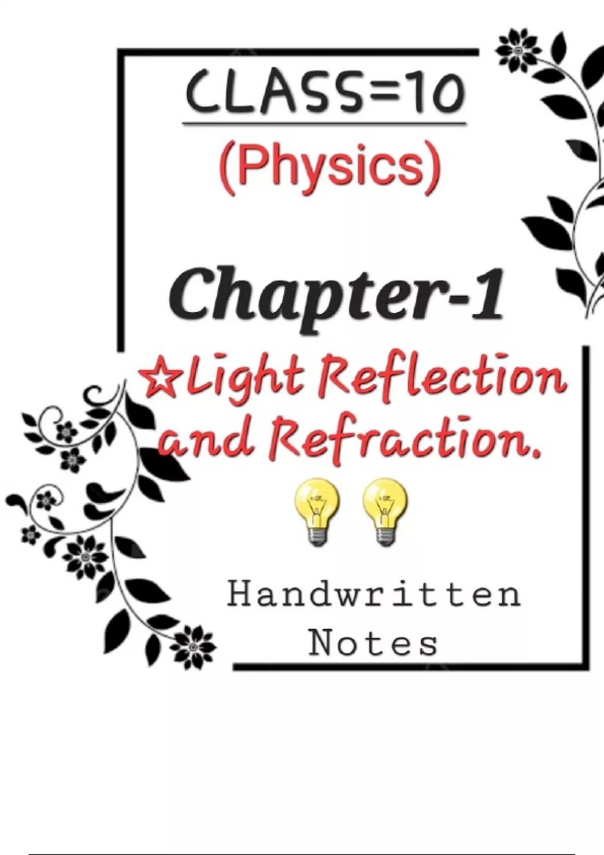 Class 10th Science (Physics)Chapter 1,Light. CLASSNOTES - Science ...