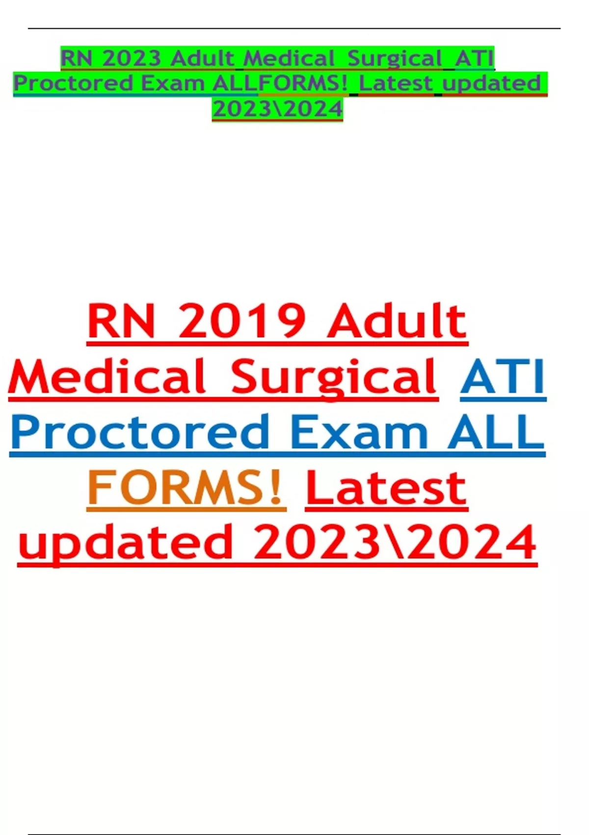 RN 2023 Adult Medical Surgical ATI Proctored Exam ALL FORMS! Latest ...