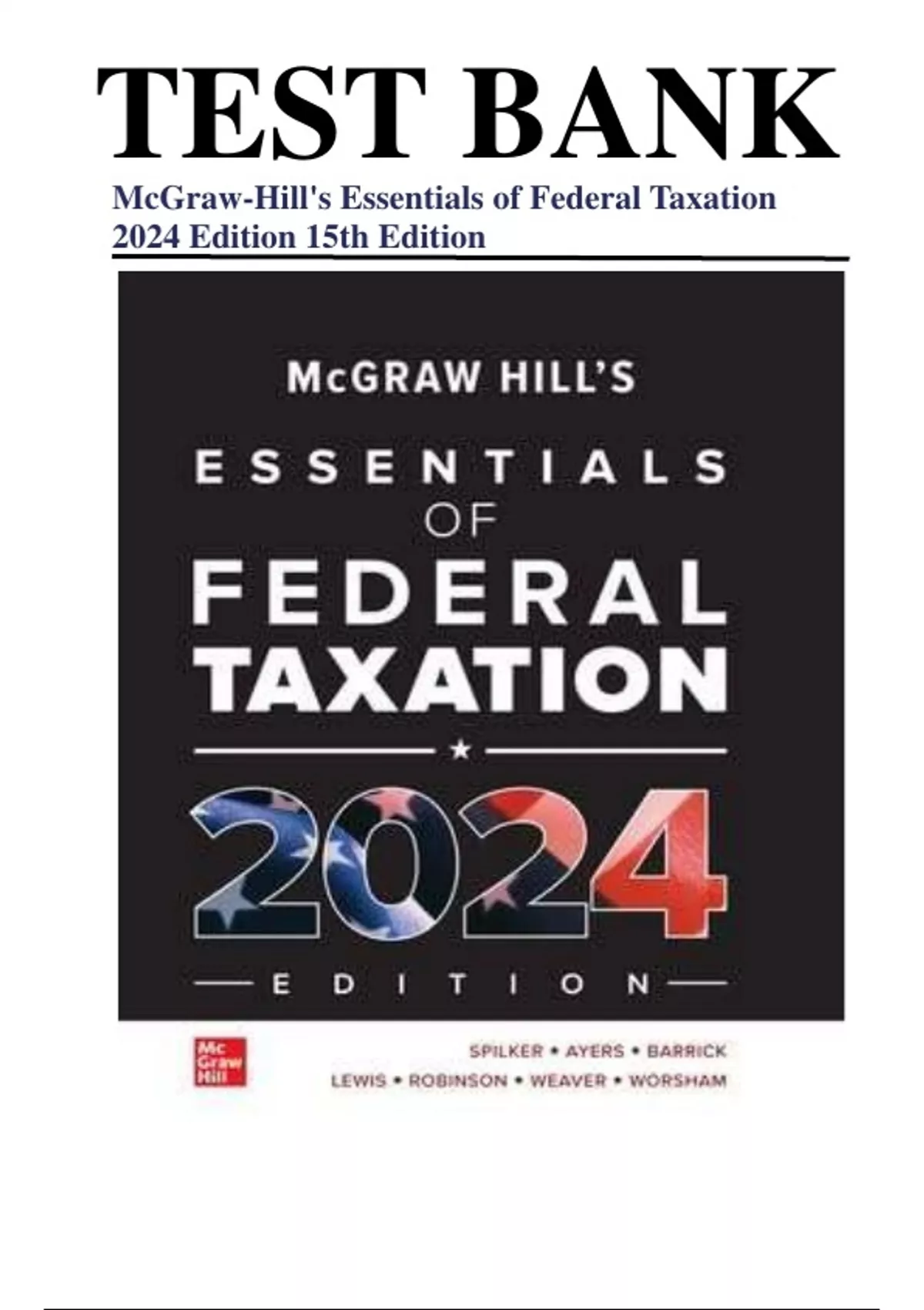Test Bank for McGraw-Hill's Essentials of Federal Taxation 2024 Edition ...