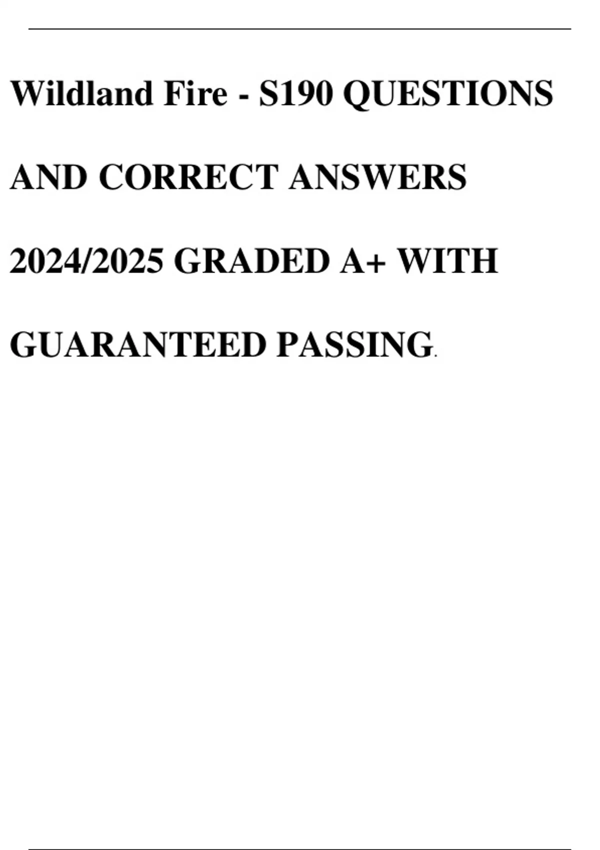 Wildland Fire - S190 QUESTIONS AND CORRECT ANSWERS 2024/2025 GRADED A+ ...