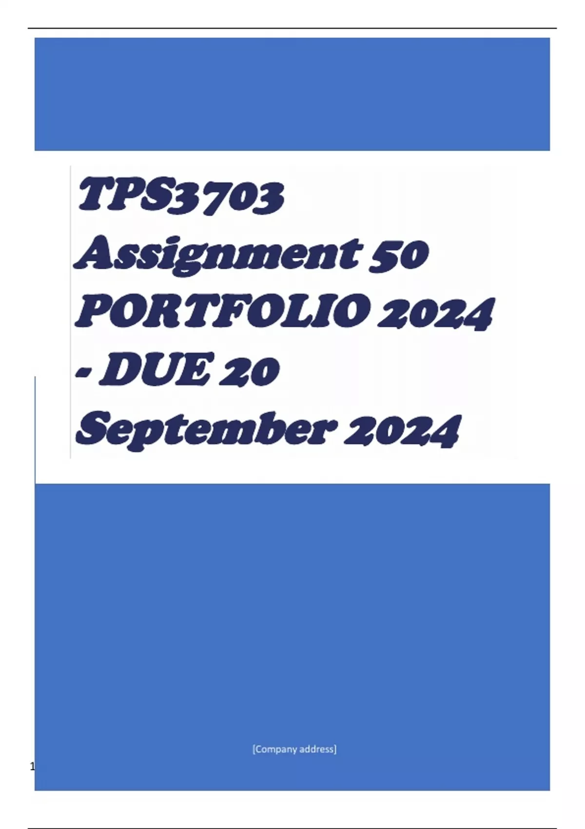 TPS3703 Assignment 50 PORTFOLIO 2024 - DUE 20 September 2024 - TPS3703 ...