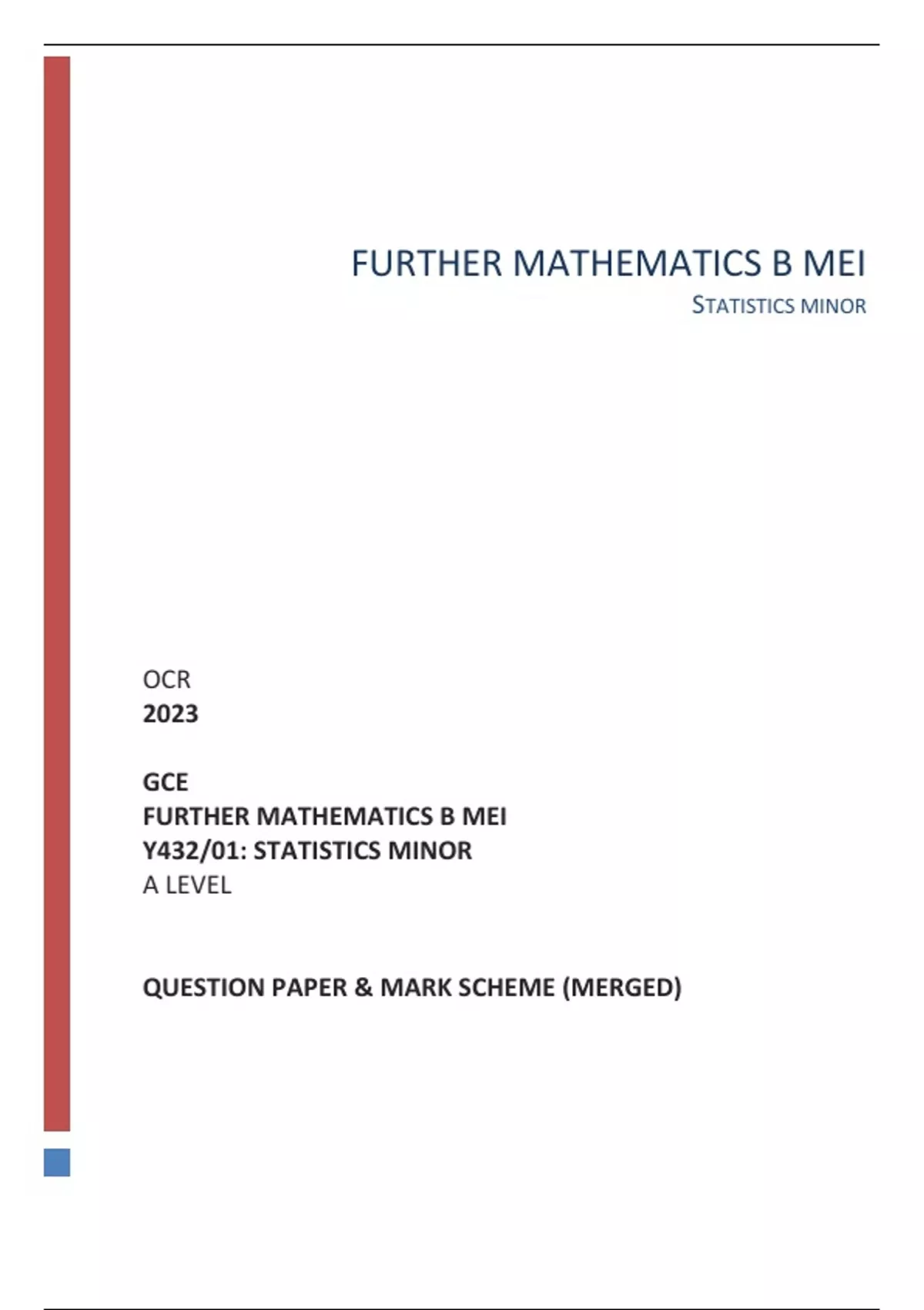 OCR 2023 GCE FURTHER MATHEMATICS B MEI Y432/01: STATISTICS MINOR A ...