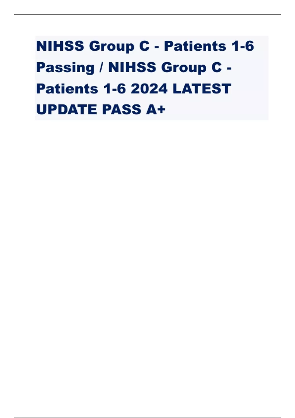 NIHSS Group C - Patients 1-6 Passing / NIHSS Group C - Patients 1-6 ...