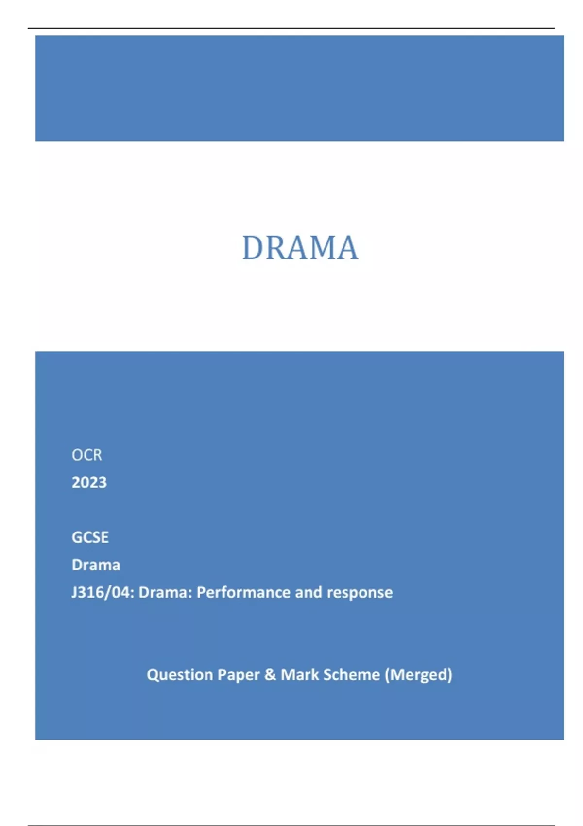 OCR 2023 GCSE Drama J316/04: Drama: Performance and response Question ...