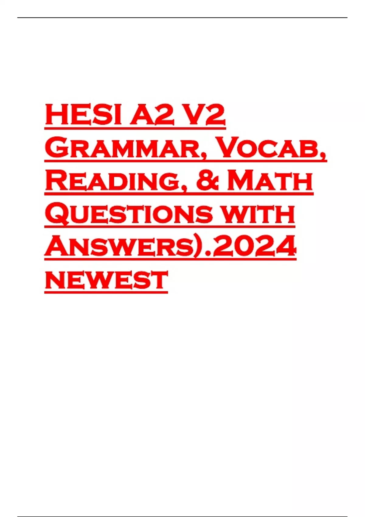 HESI A2 V2 Grammar, Vocab, Reading, & Math Questions with Answers).2024 ...