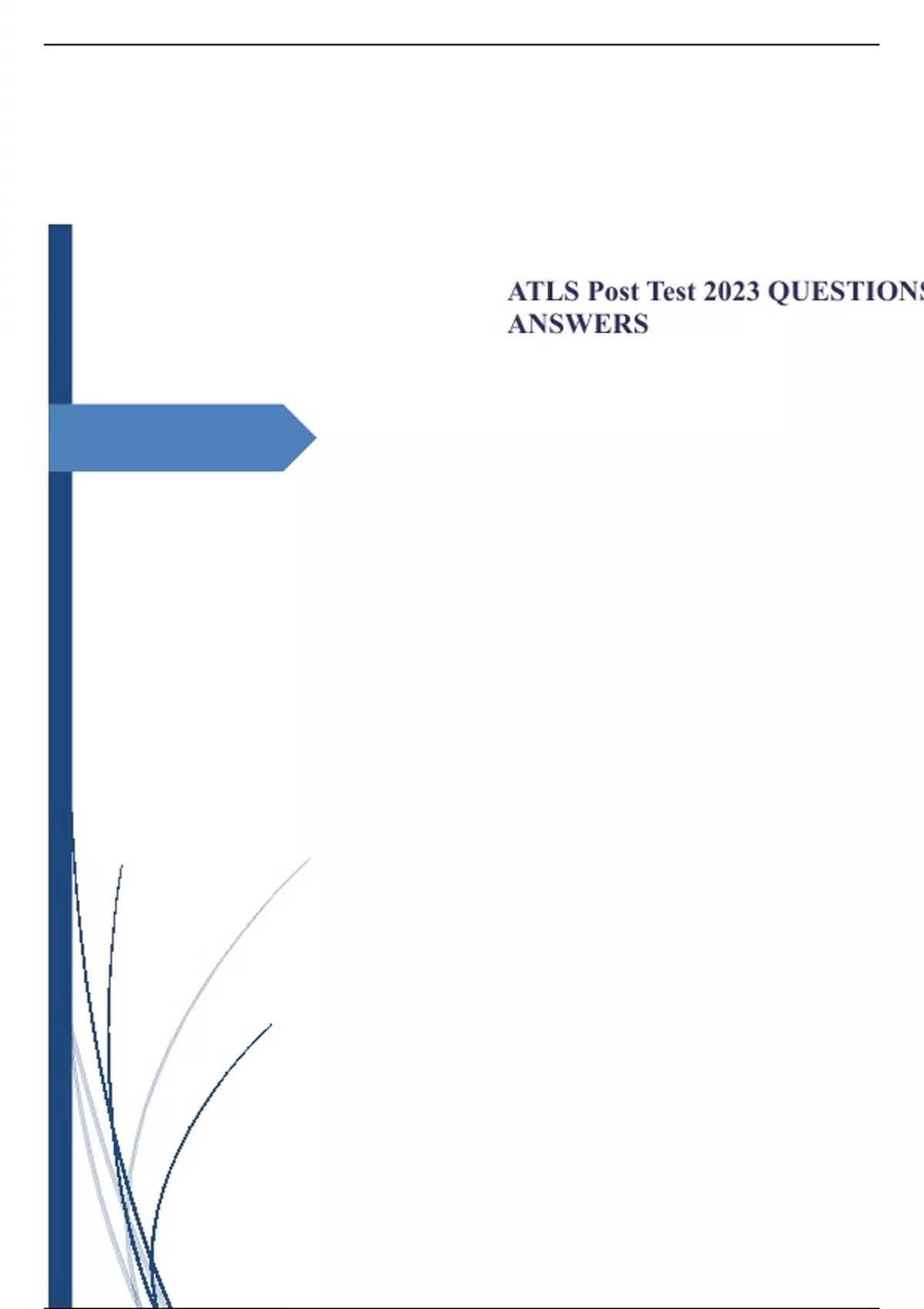 ATLS Post Test 2023 QUESTIONS AND ANSWERS - ATLS - Stuvia US