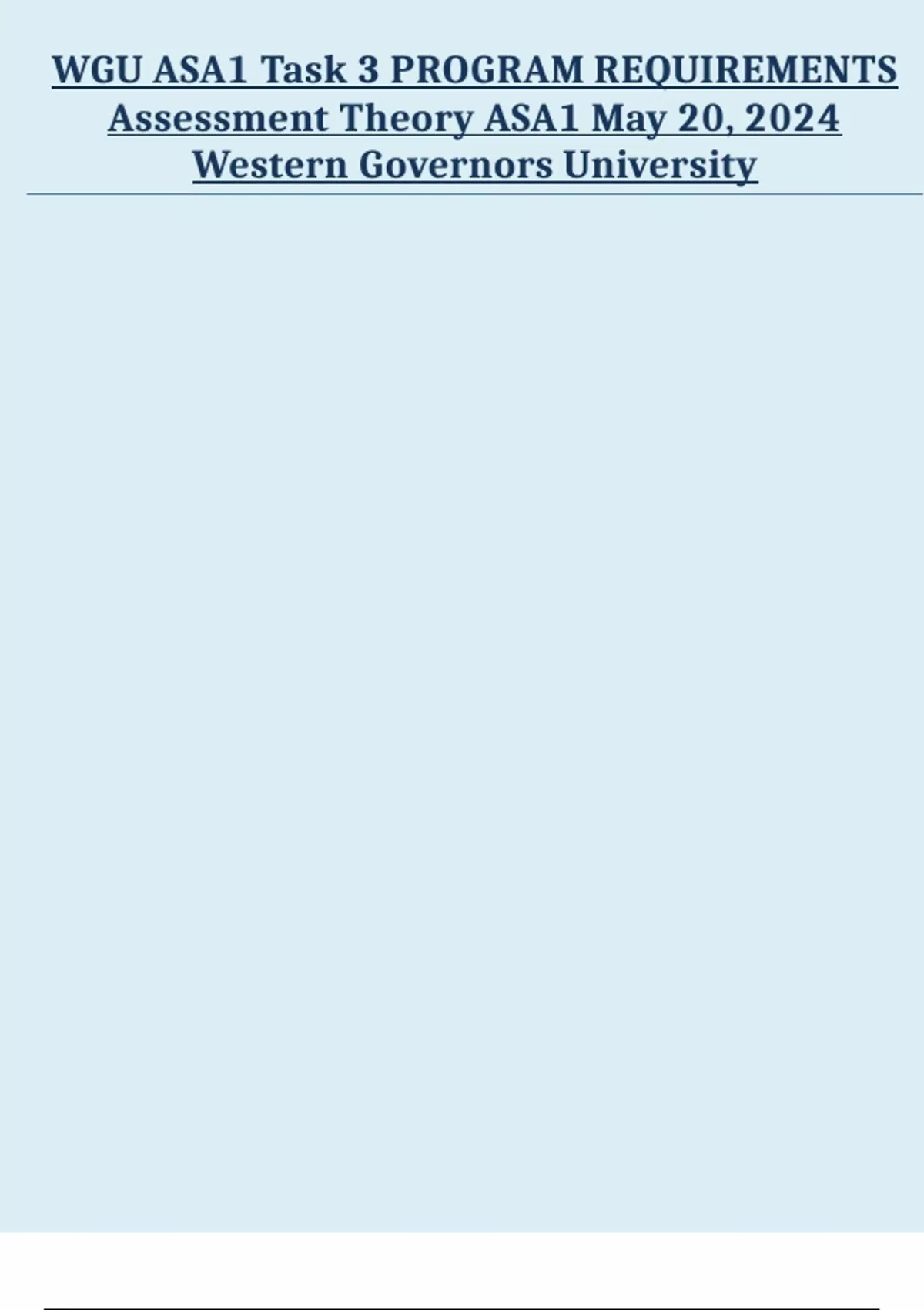 WGU ASA1 Task 3| PROGRAM REQUIREMENTS |Assessment Theory ASA1 |May 20 ...