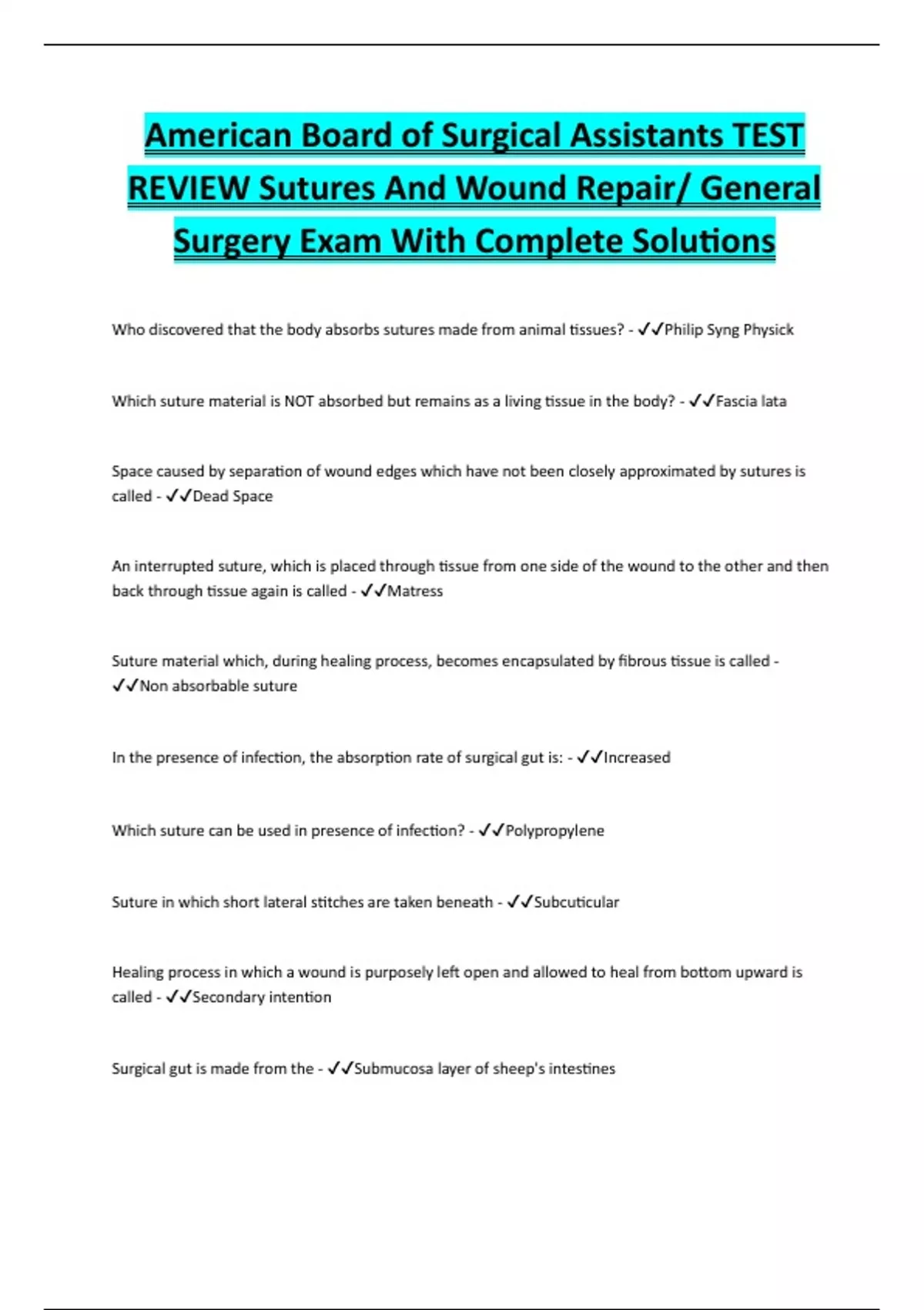 American Board of Surgical Assistants TEST REVIEW Sutures And Wound ...