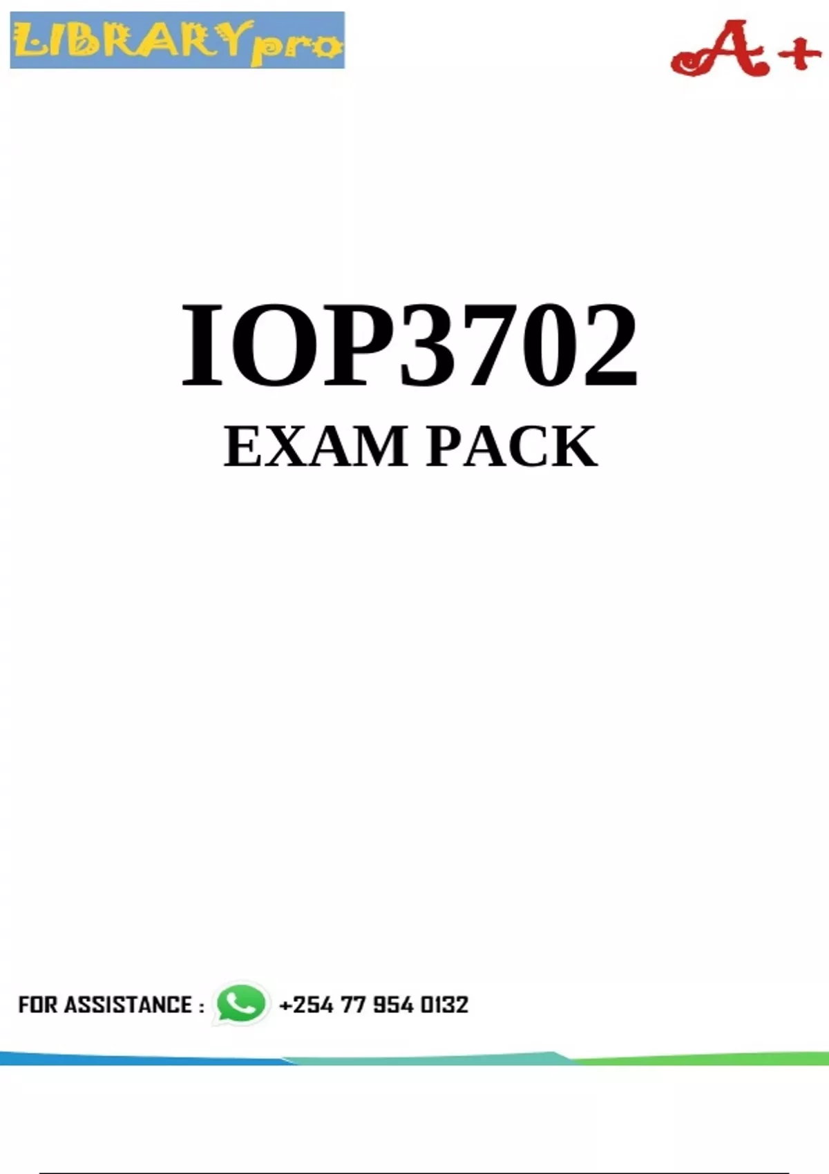 IOP3702 EXAM PACK 2024 - Personnel Psychology: Organisational Entry ...