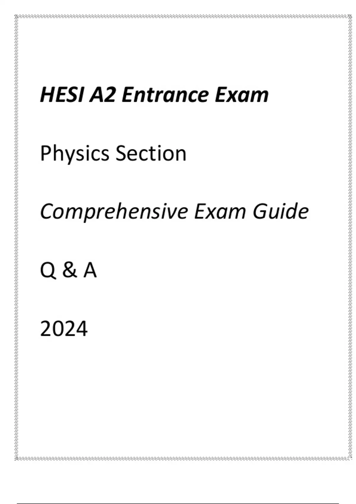 HESI A2 Entrance Exam Physics Section Comprehensive Exam Guide 60+ Qns ...