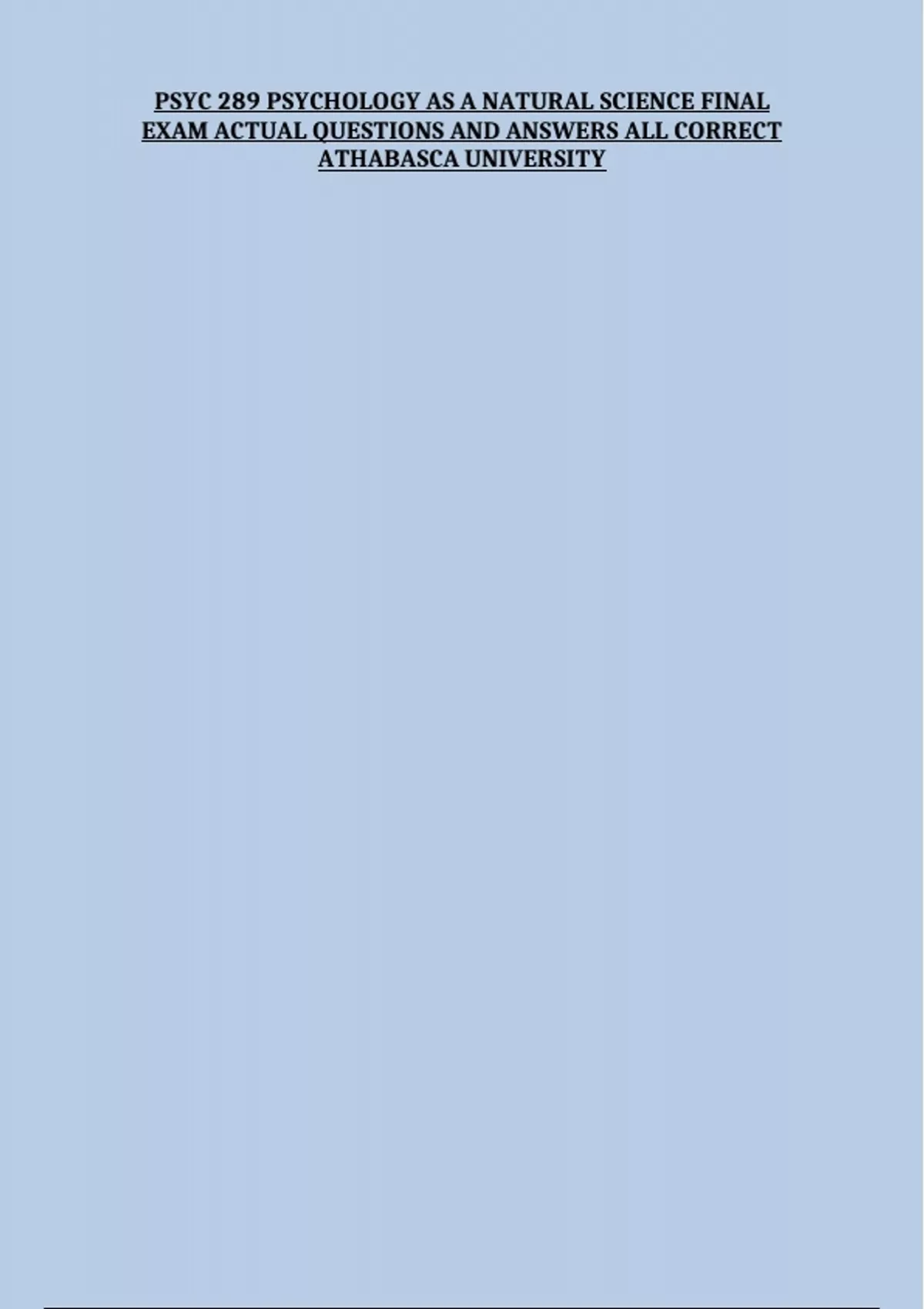 PSYC 289 PSYCHOLOGY AS A NATURAL SCIENCE FINAL EXAM ACTUAL QUESTIONS ...