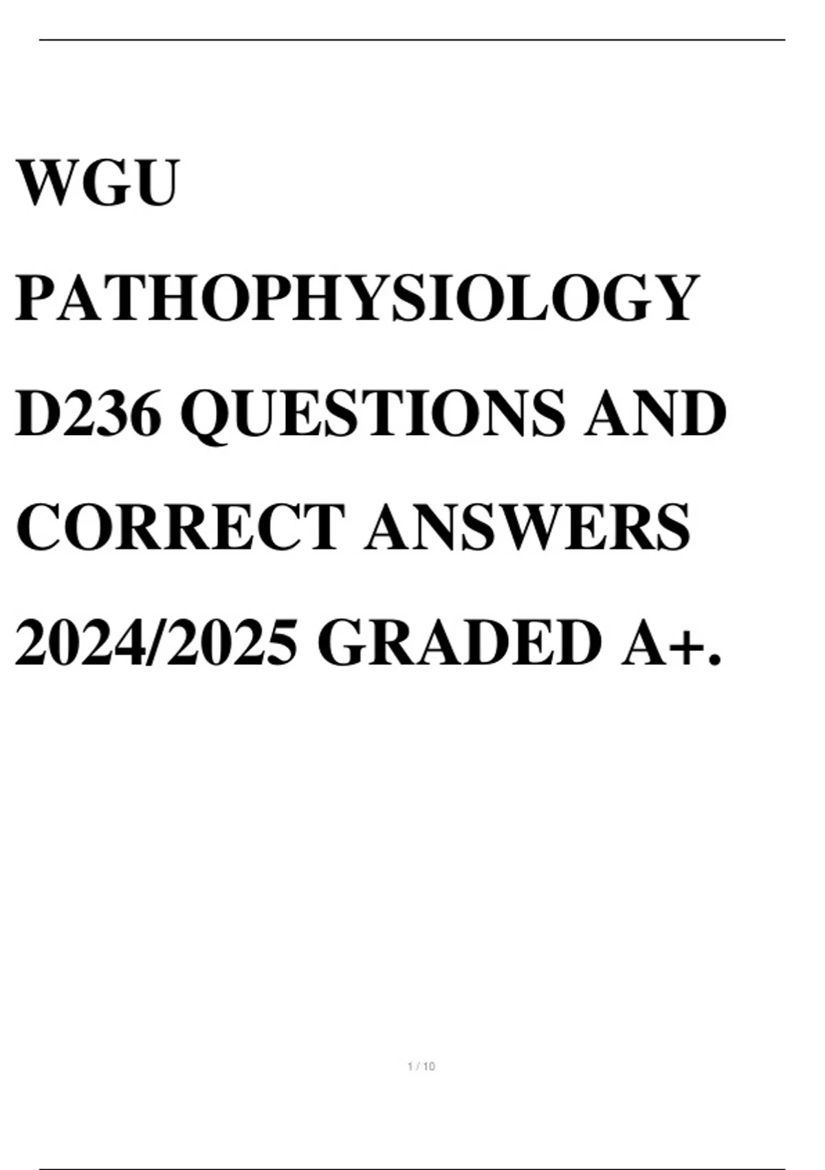 WGU PATHOPHYSIOLOGY D236 QUESTIONS AND CORRECT ANSWERS 2024/2025 GRADED ...