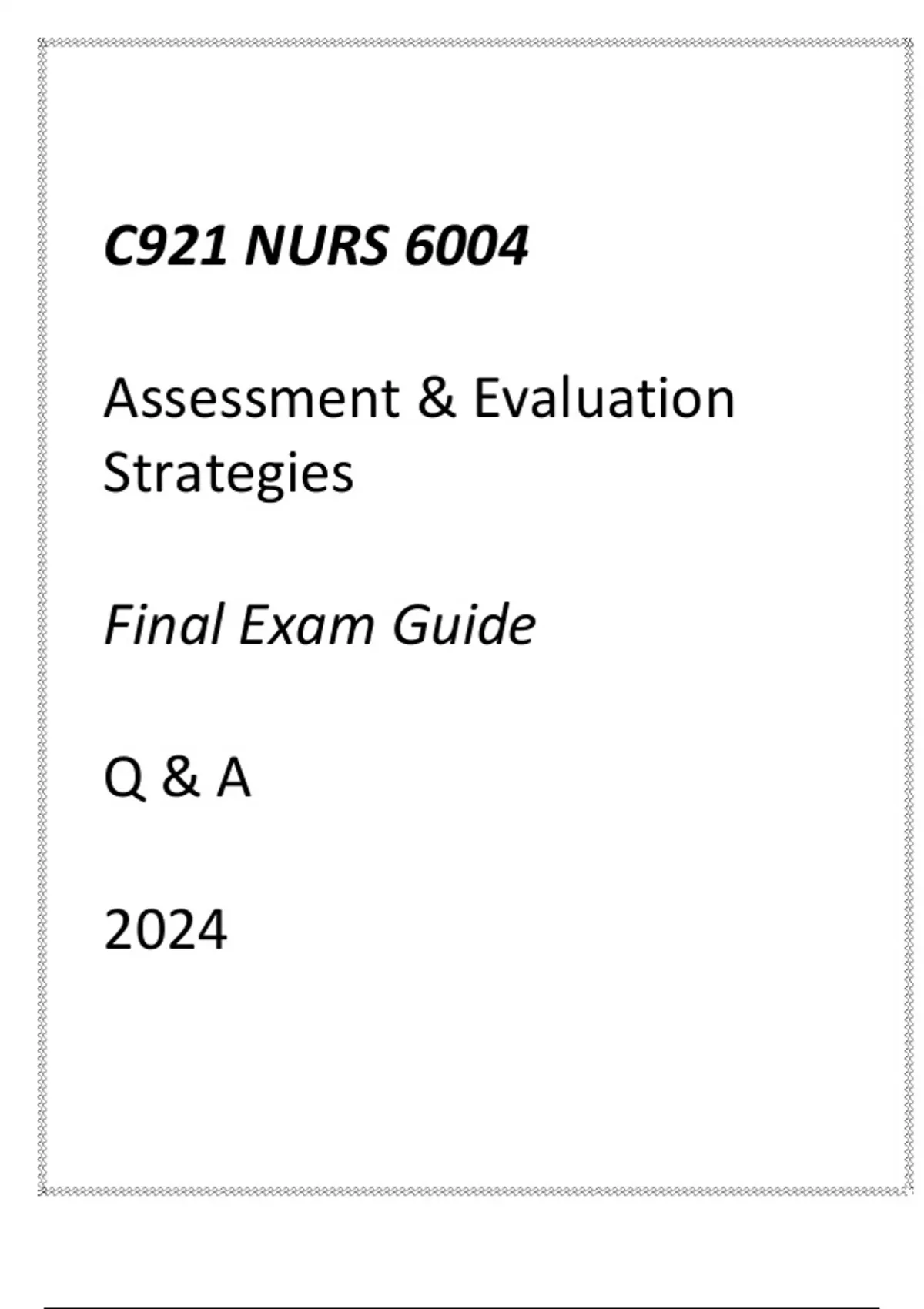 (WGU C921) NURS 6004 Assessment & Evaluation Strategies Final Exam ...