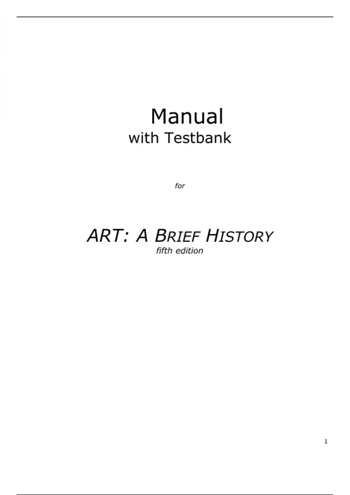 Download the official test bank for Art A Brief History,Stokstad,5e ...