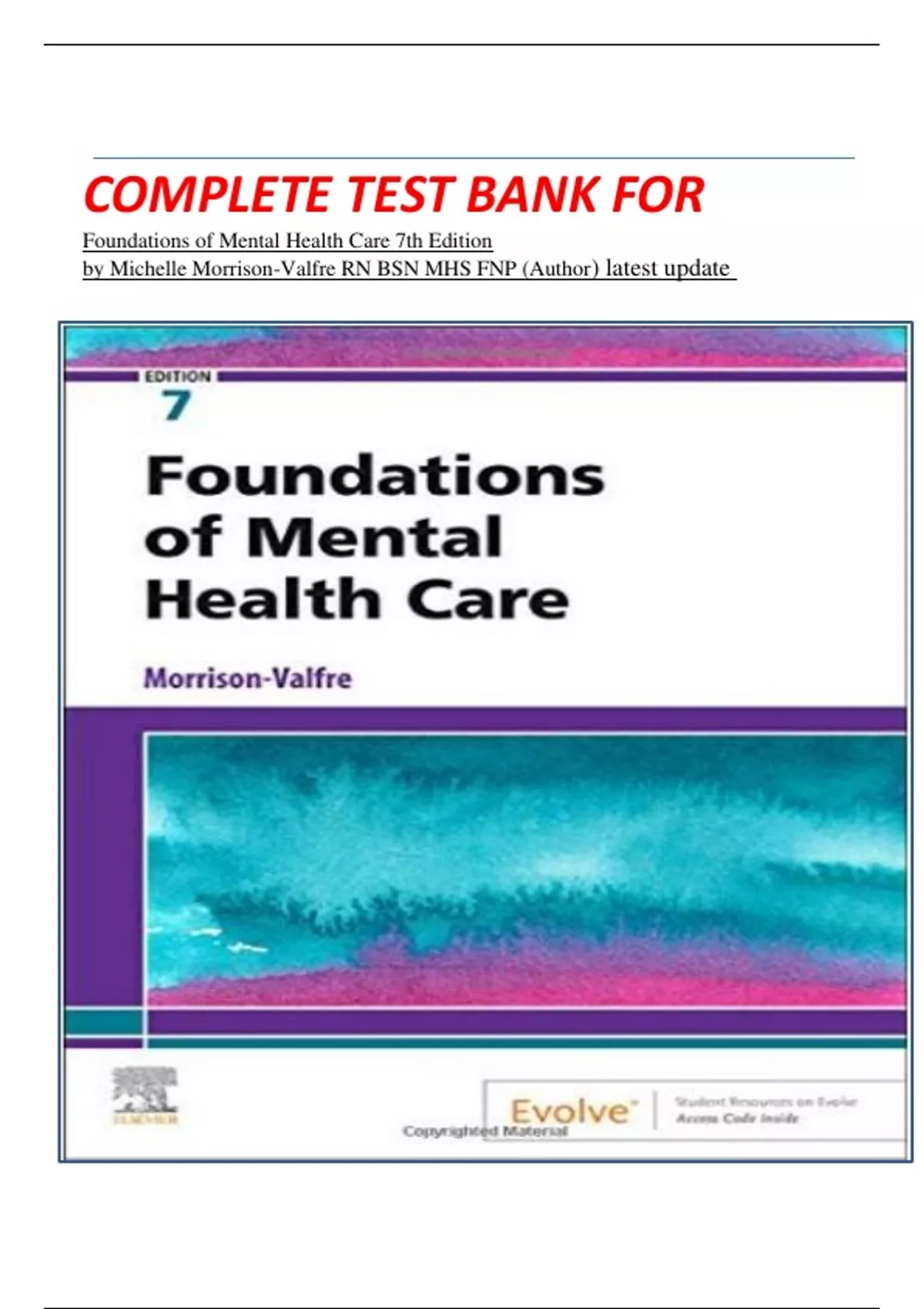 COMPLETE TEST BANK FOR Foundations of Mental Health Care 7th Edition by ...