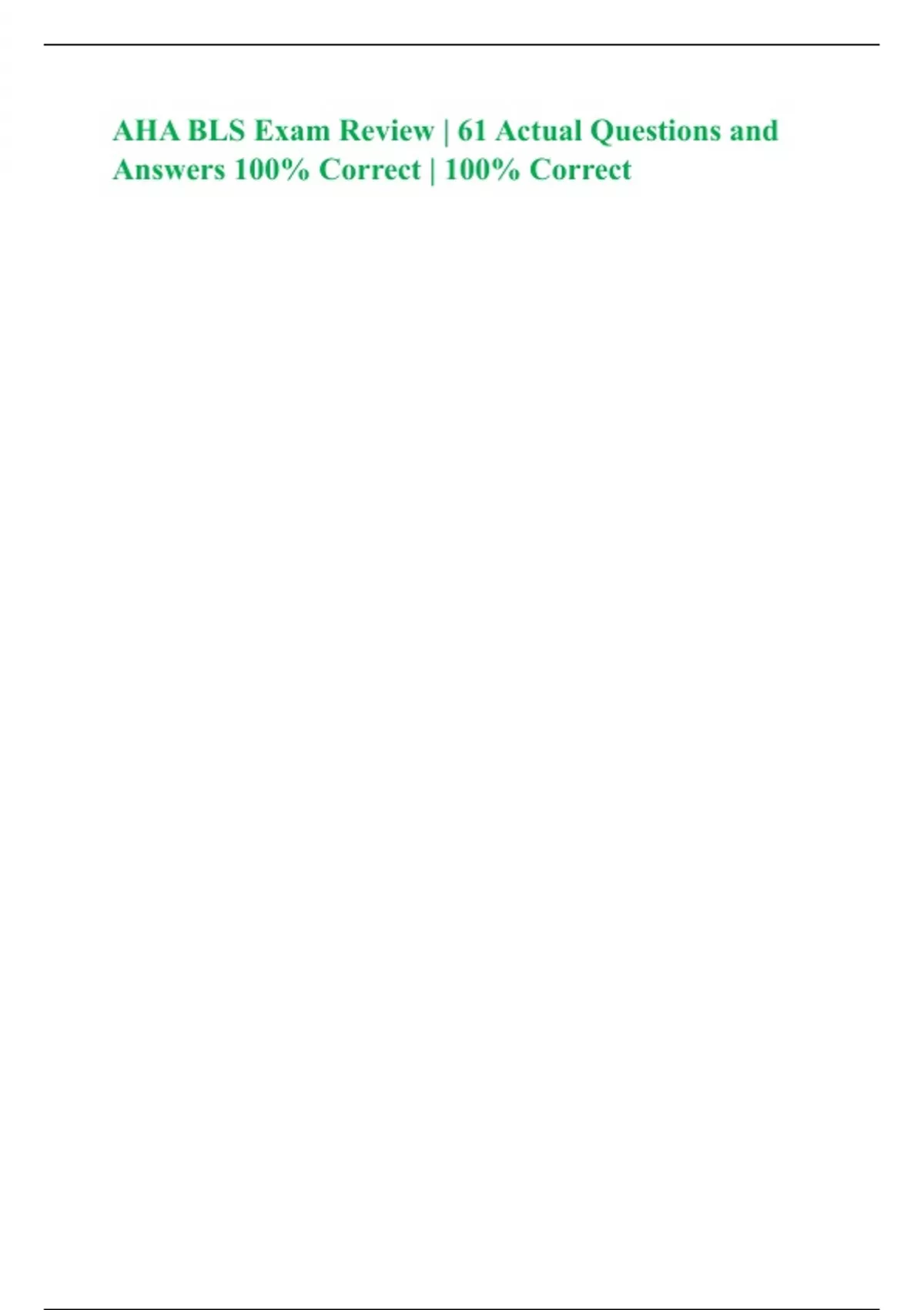 AHA BLS Exam Review | 61 Actual Questions and Answers 100% Correct ...