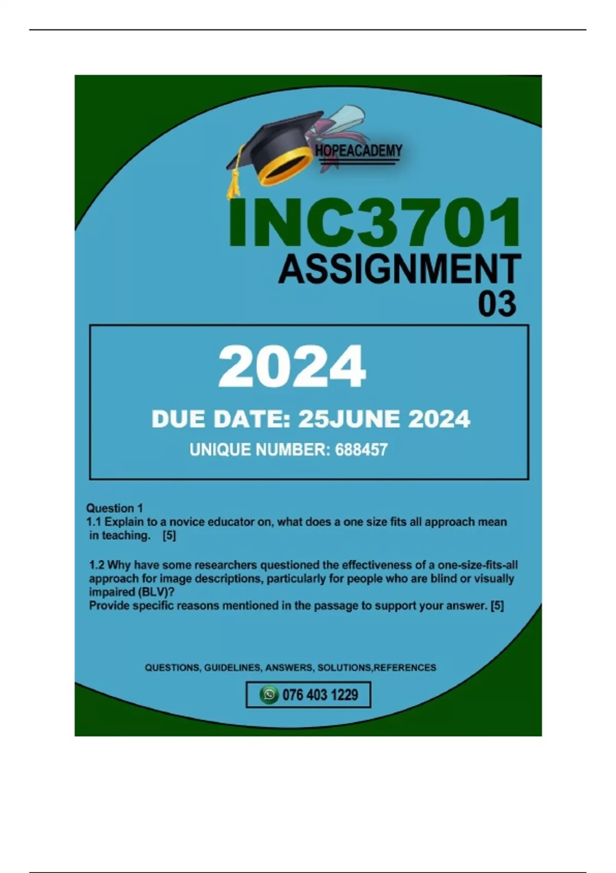 INC3701 ASSIGNMENT 3 DUE 25 JUNE 2024 Question 1 1.1 Explain to a ...