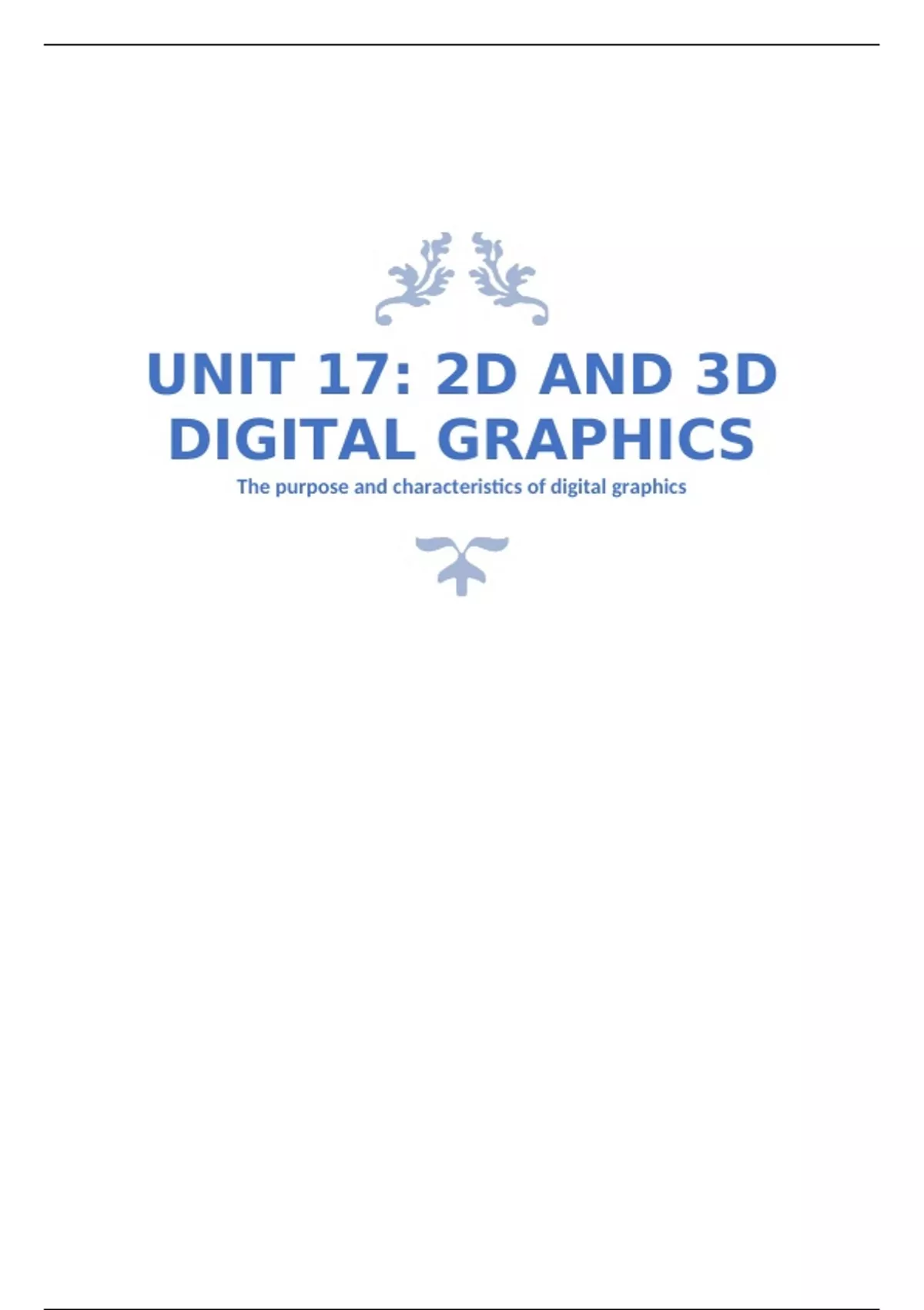 BTEC IT Unit 17 2D And 3D Graphics - Assignment 1 (DISTINCTION) - Unit 17 - Digital 2D and 3D ...